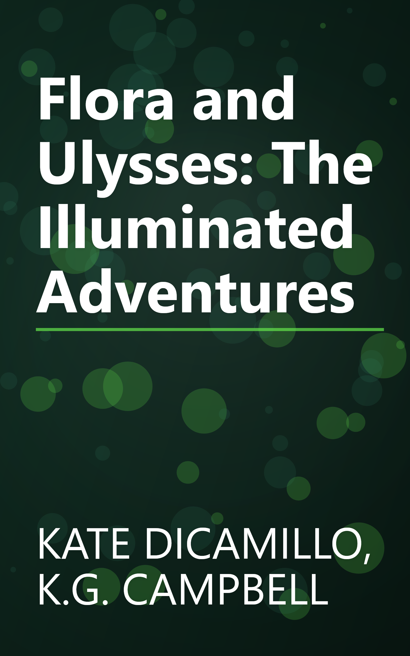 Flora and Ulysses: The Illuminated Adventures book cover