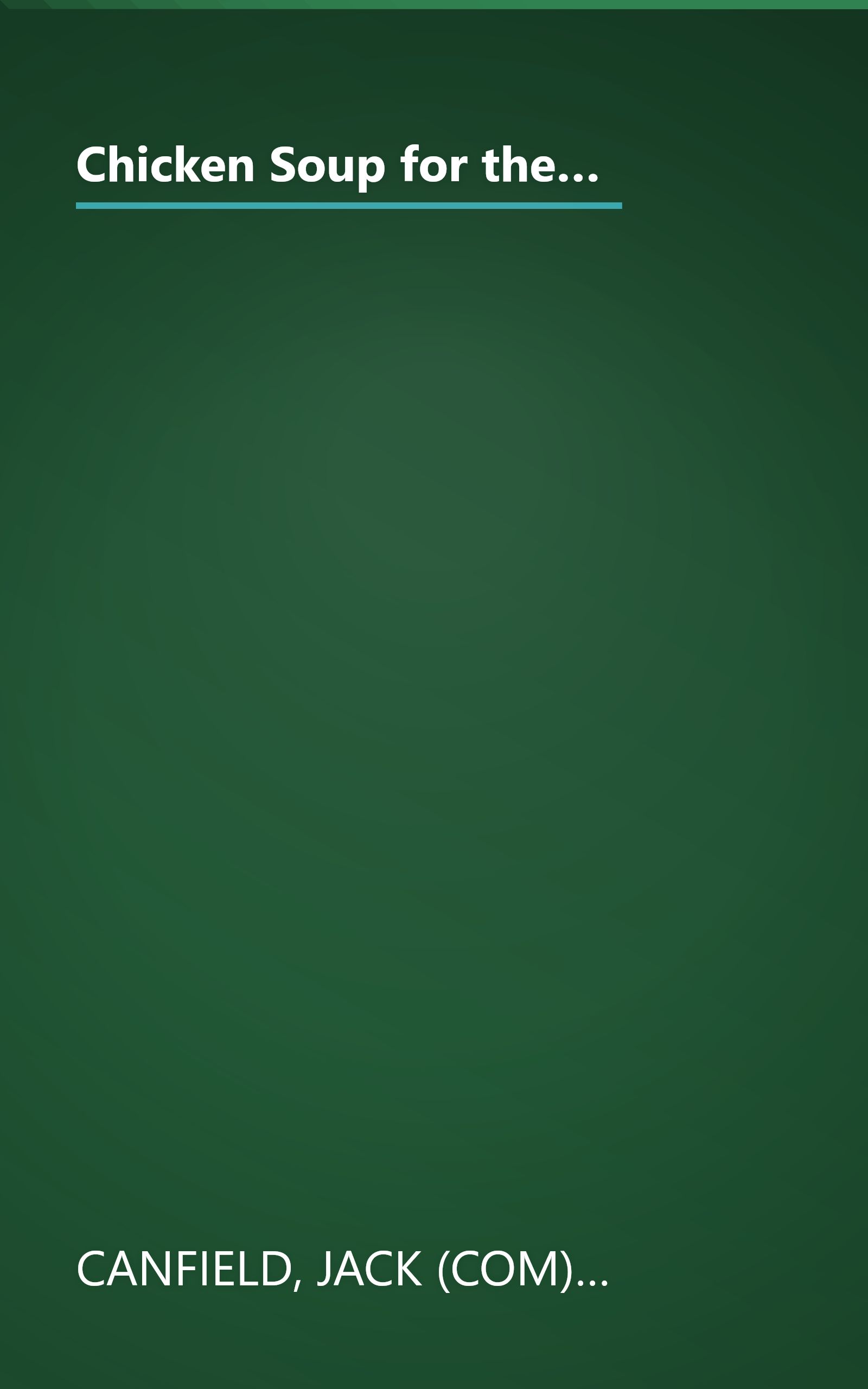 Chicken Soup for the Woman Golfer's Soul: Stories About Trailblazing Women Who've Changed the Game Forever (Chicken Soup for the Soul) book cover