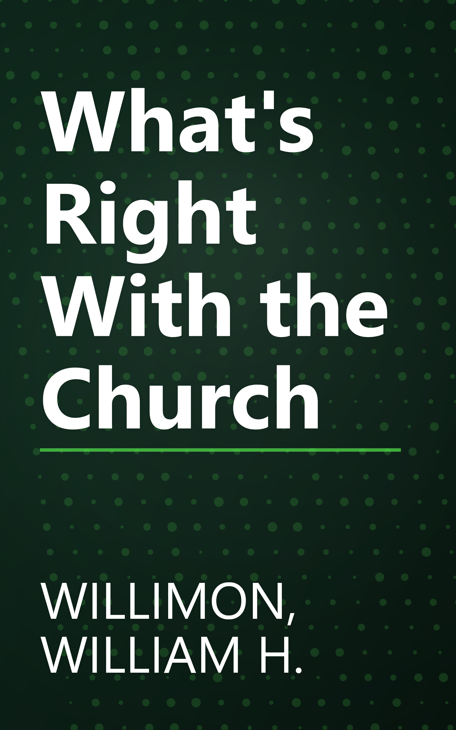 What's Right With the Church book cover