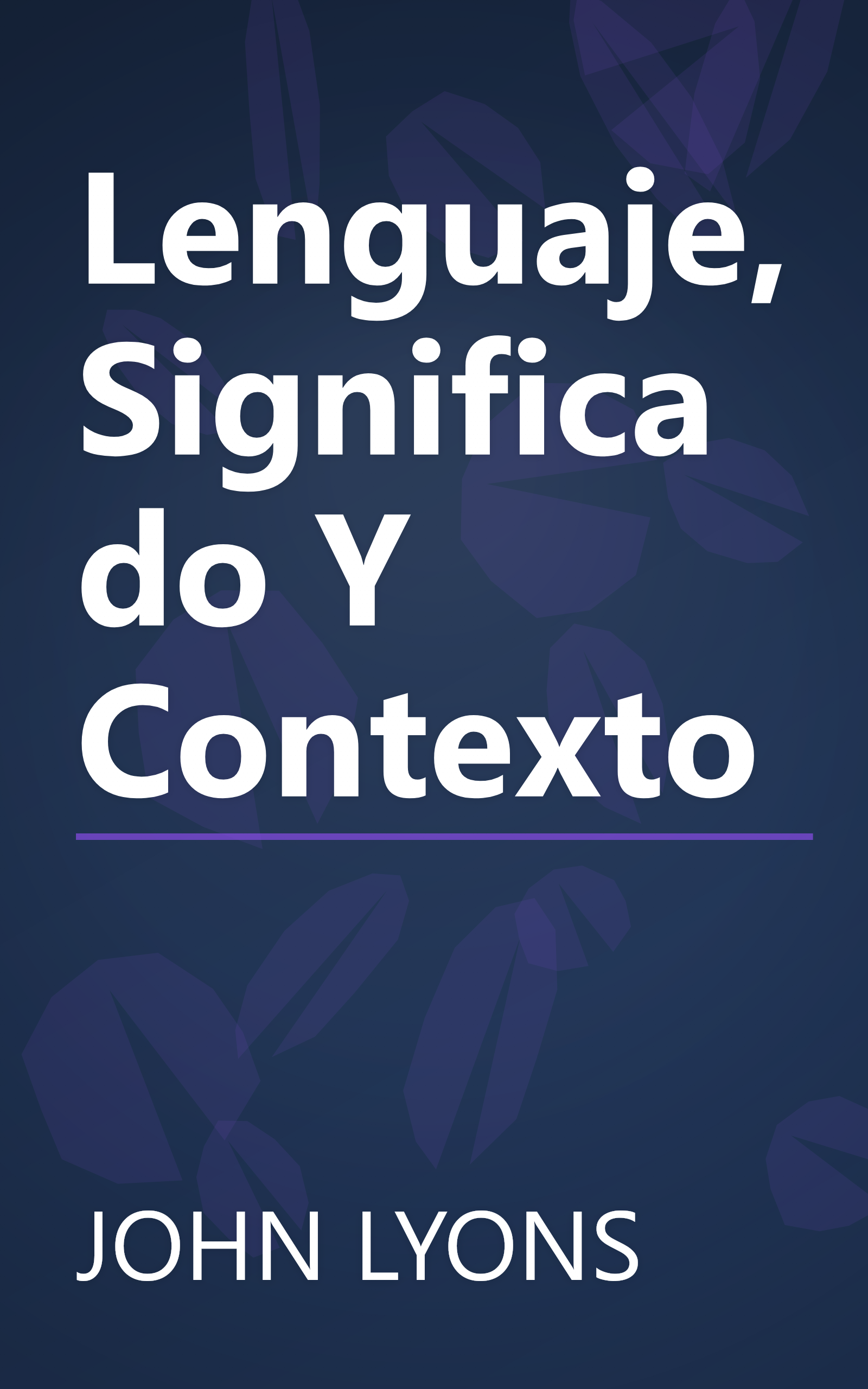 Lenguaje, Significado Y Contexto book cover