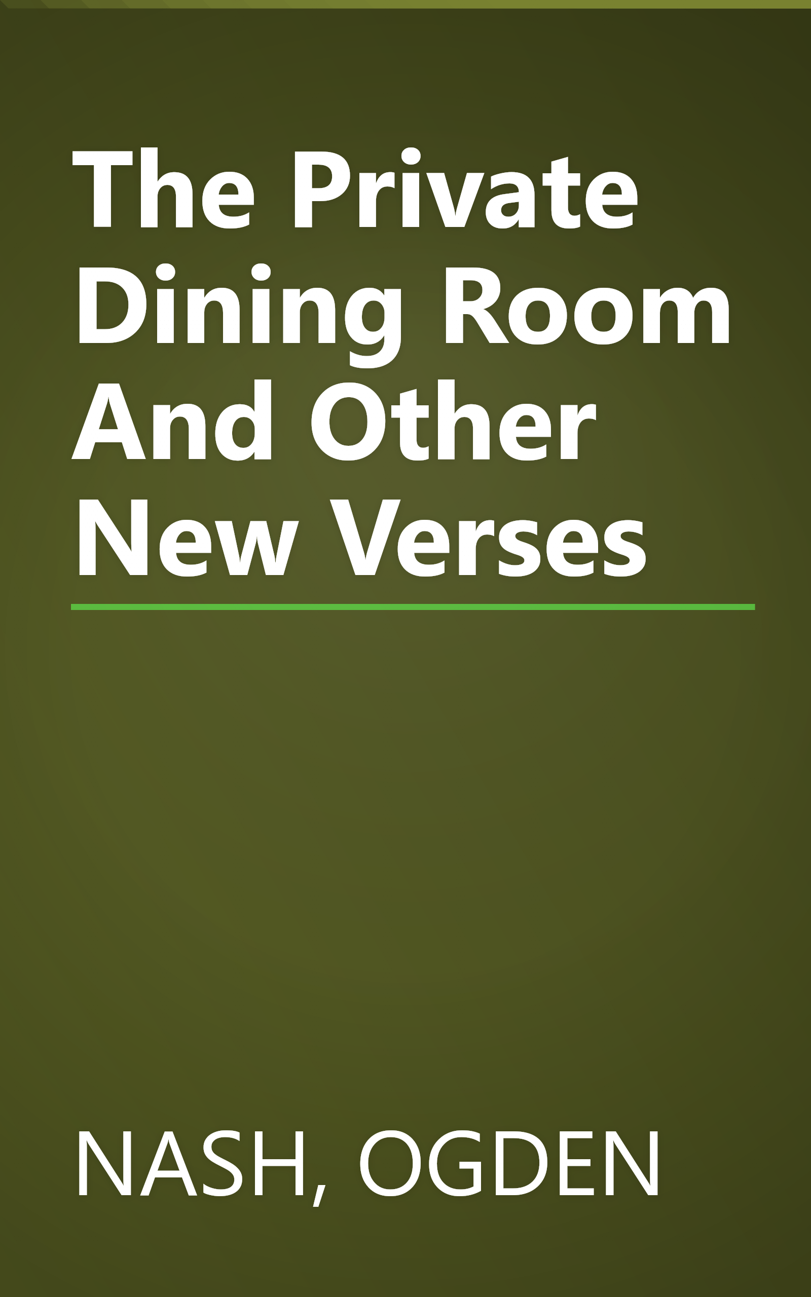 The Private Dining Room And Other New Verses book cover