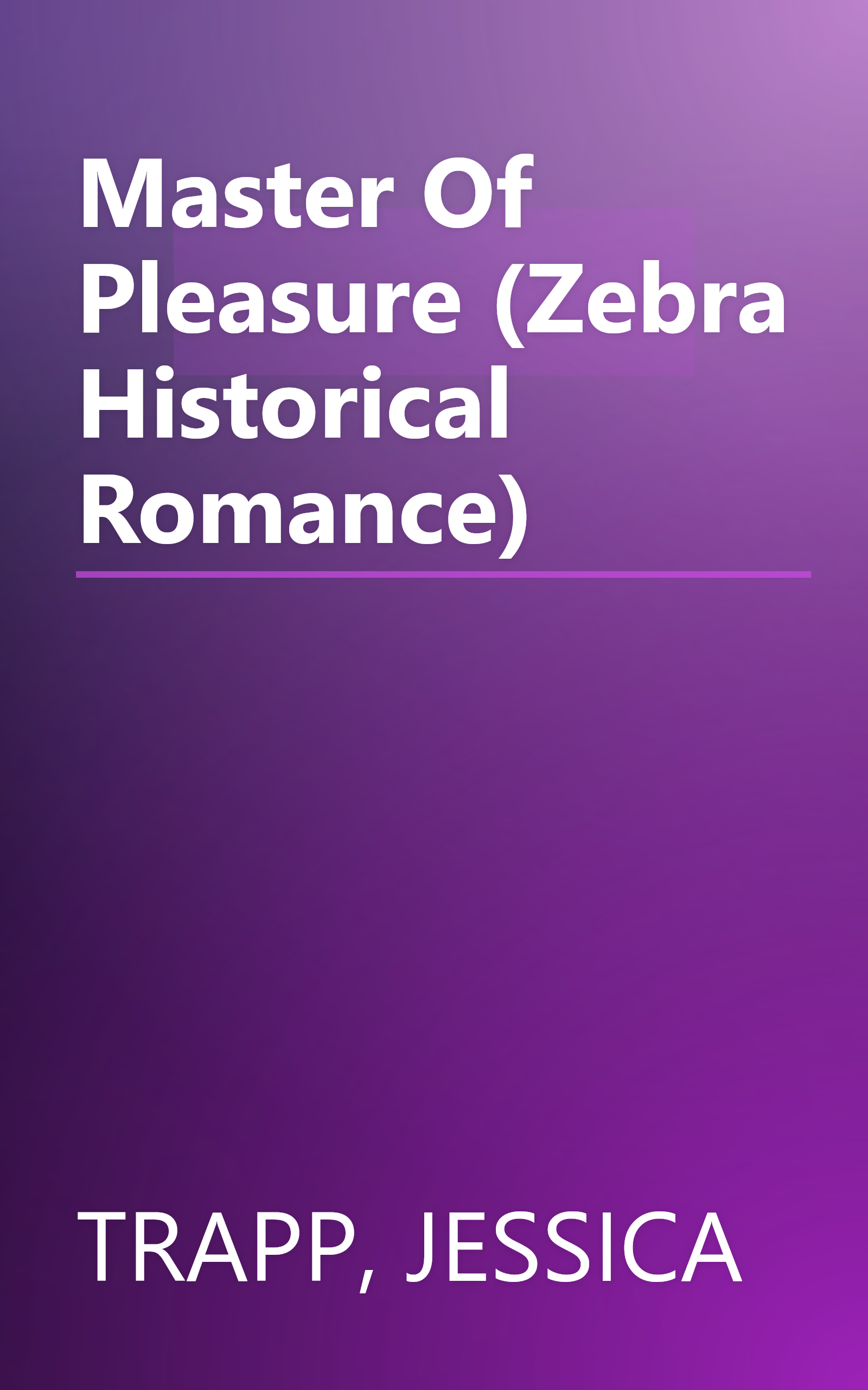 Master Of Pleasure (Zebra Historical Romance) book cover