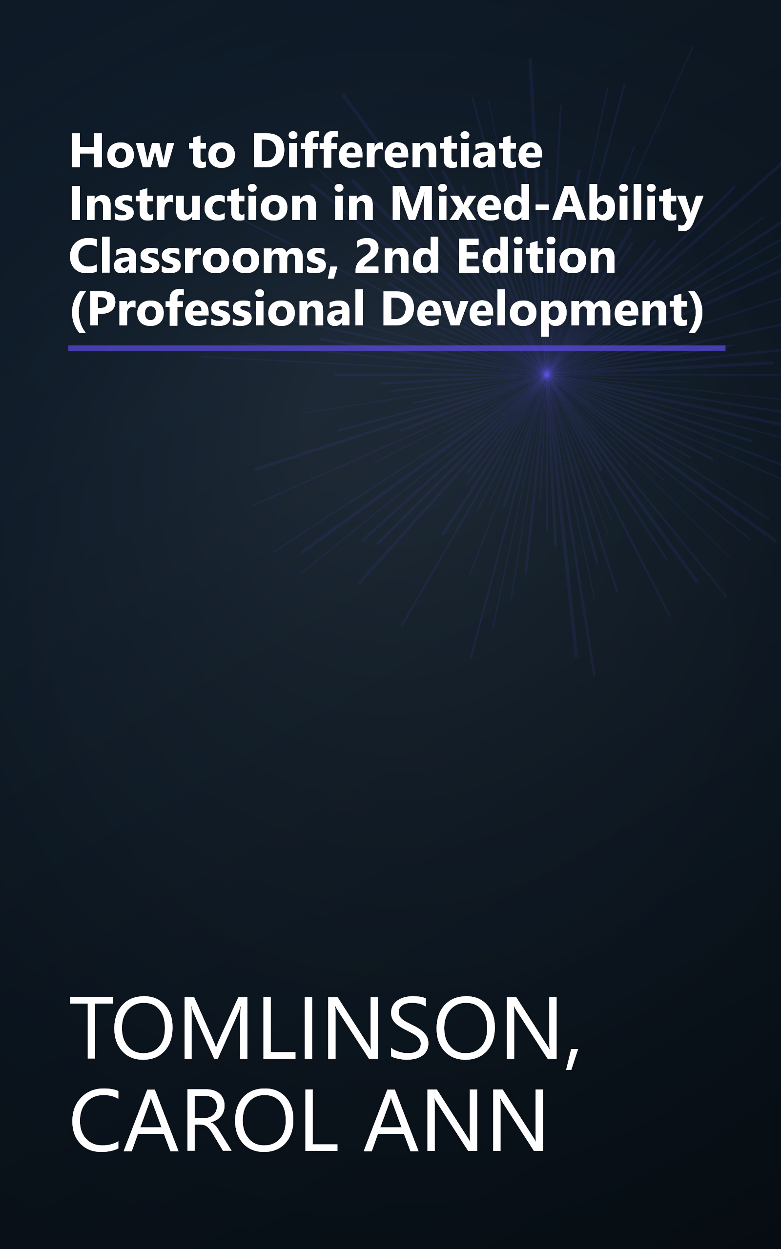 How to Differentiate Instruction in Mixed-Ability Classrooms, 2nd Edition (Professional Development) book cover