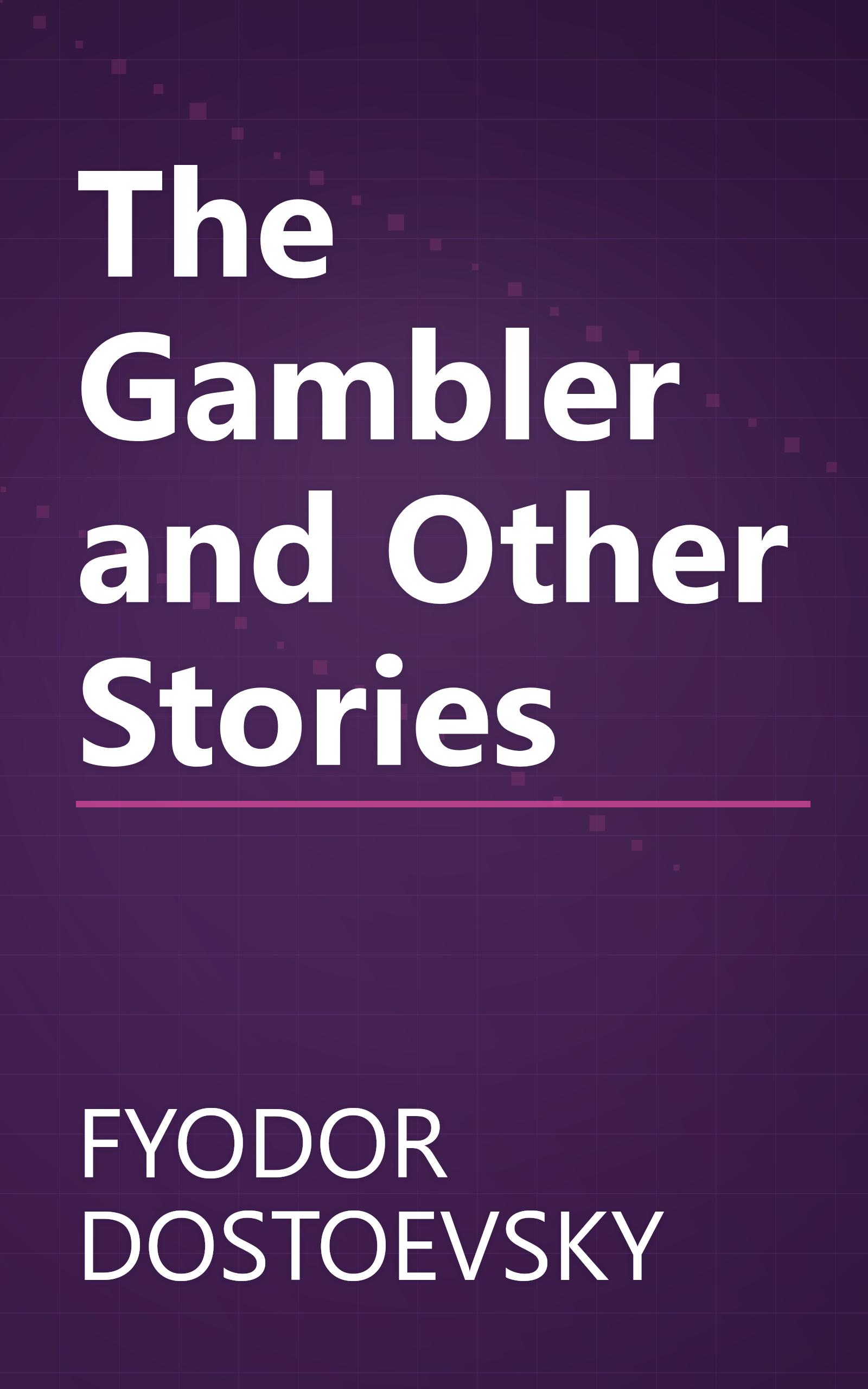 The Gambler and Other Stories book cover