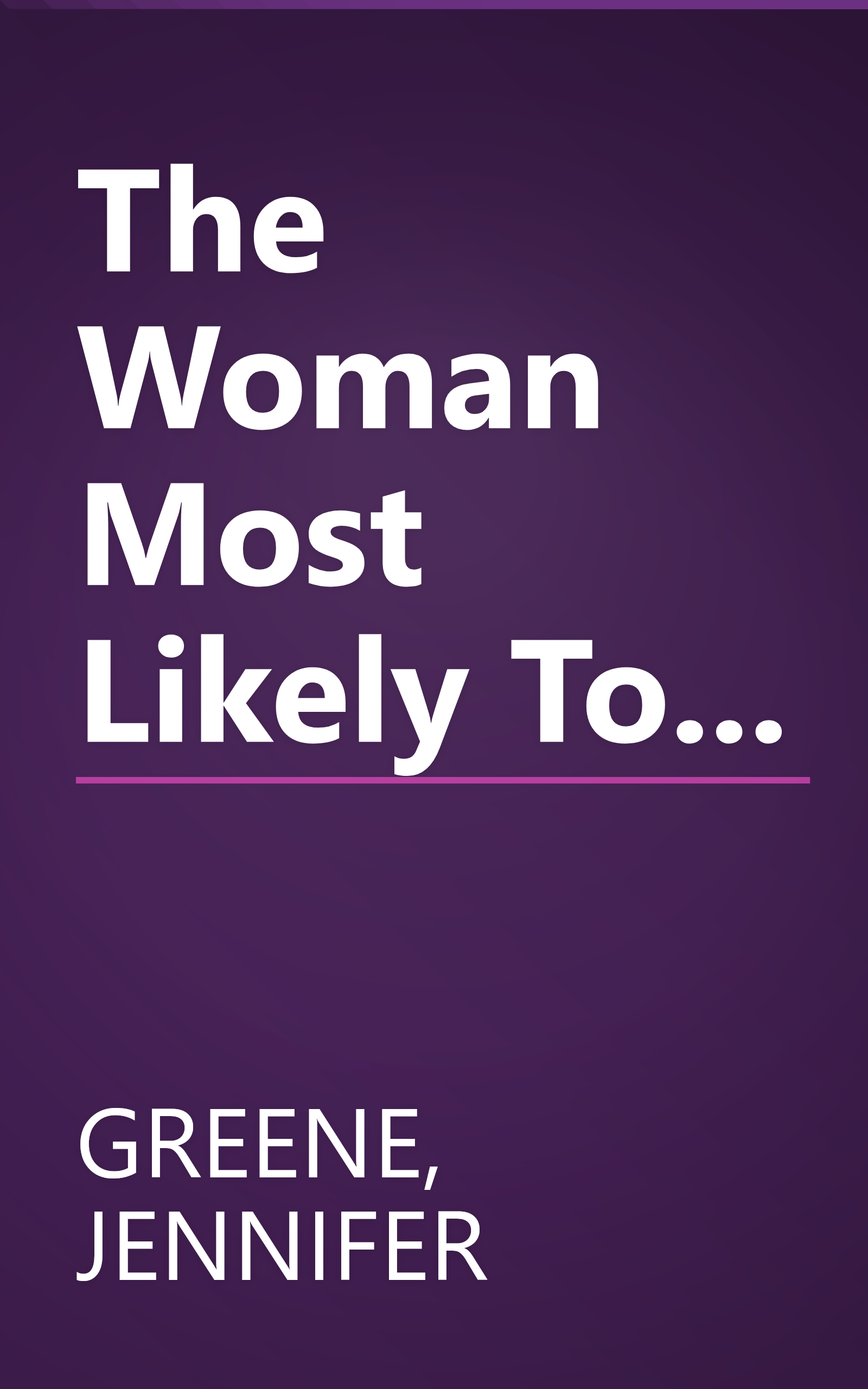 The Woman Most Likely To... book cover