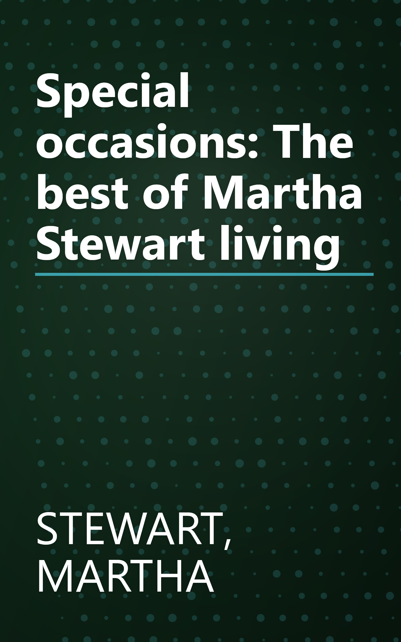 Special occasions: The best of Martha Stewart living book cover