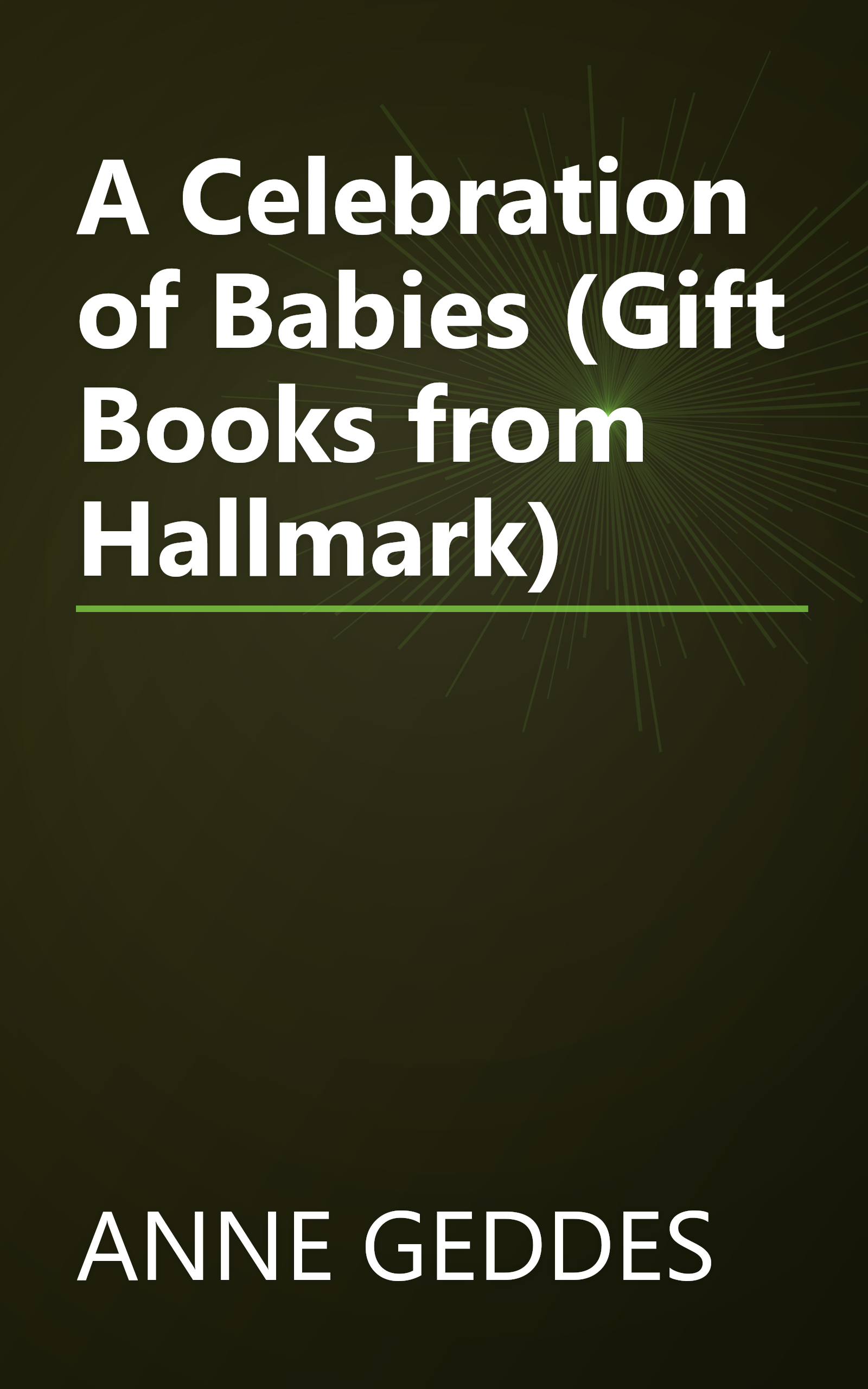A Celebration of Babies (Gift Books from Hallmark) book cover