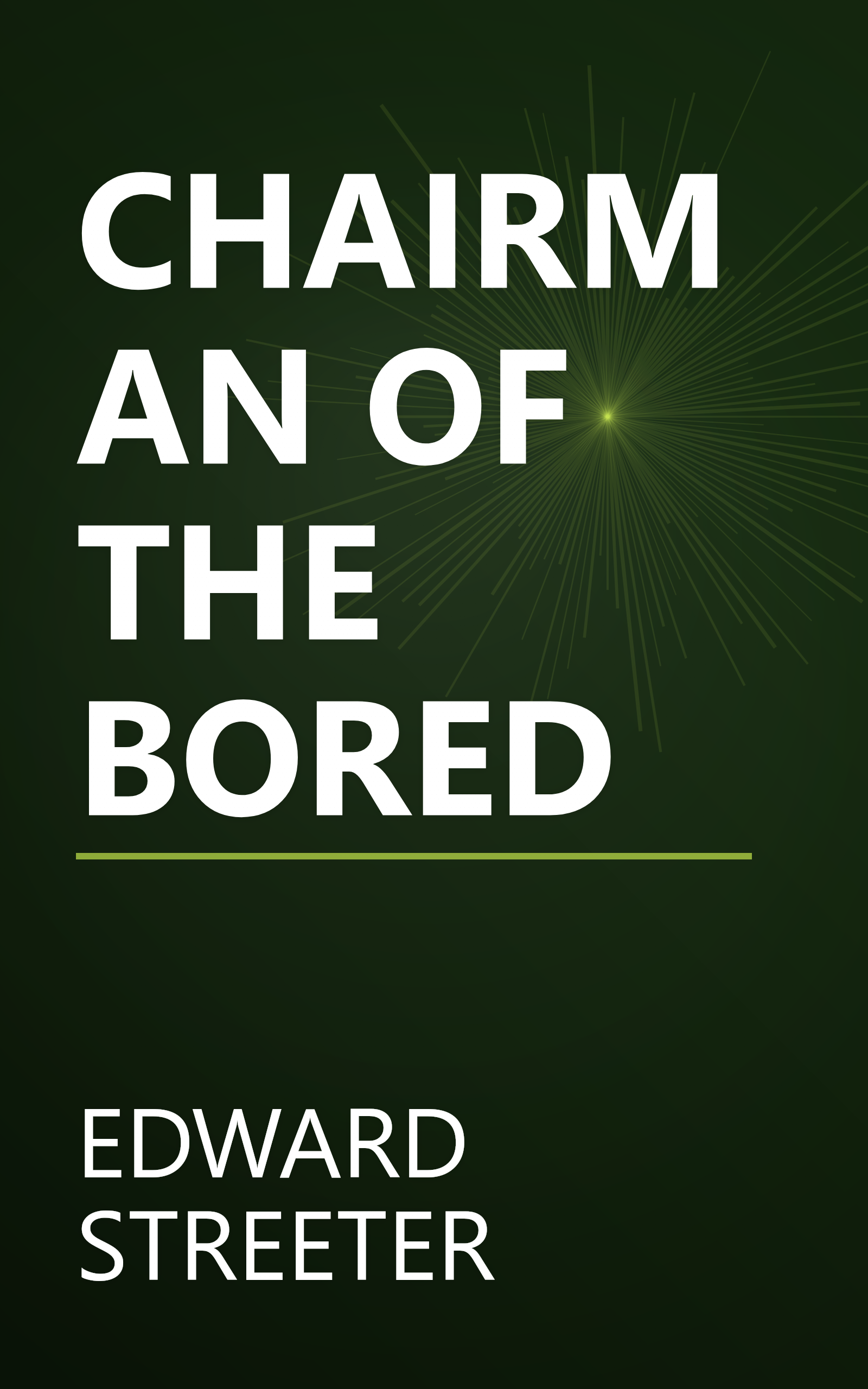 CHAIRMAN OF THE BORED book cover