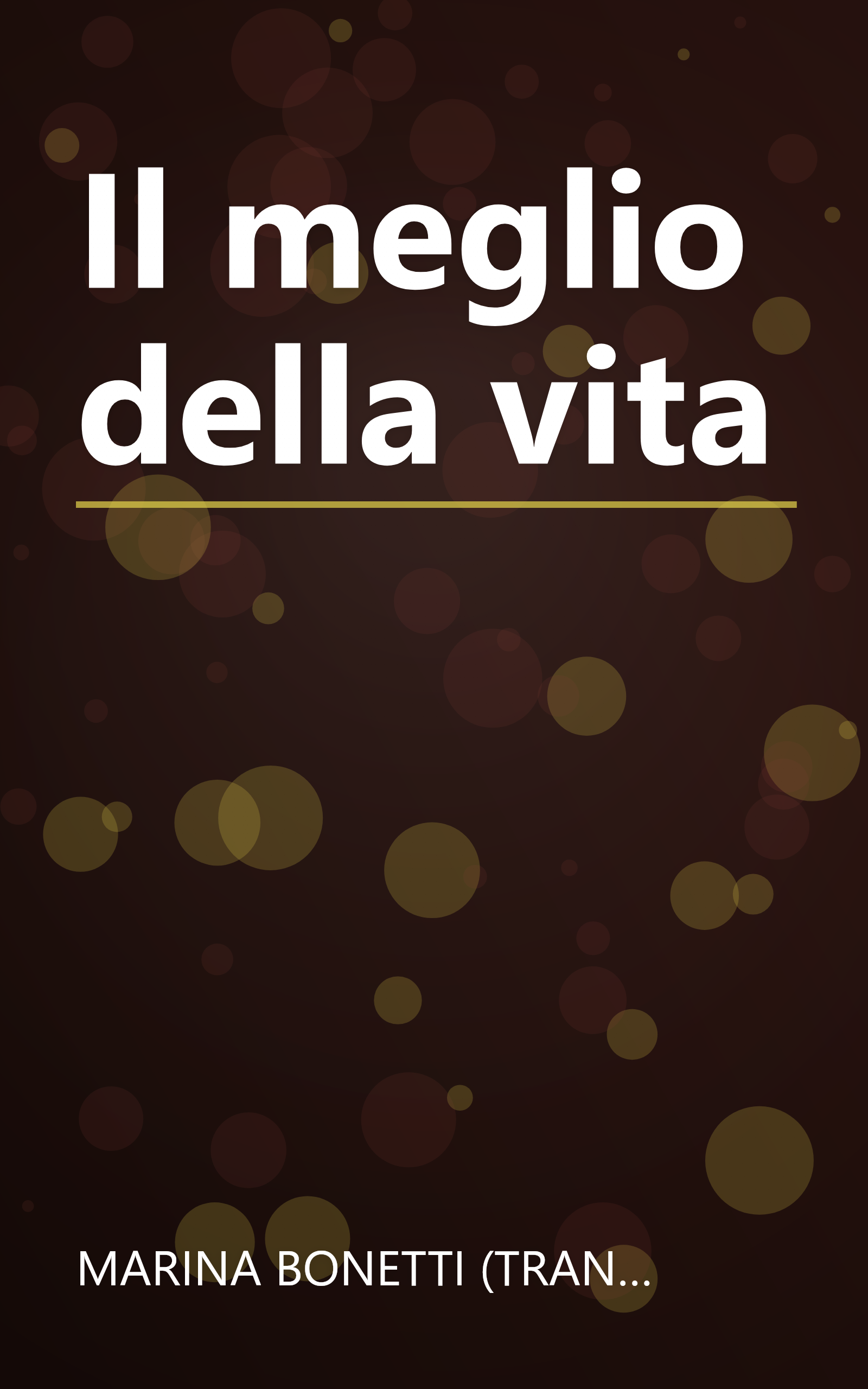 Il meglio della vita book cover