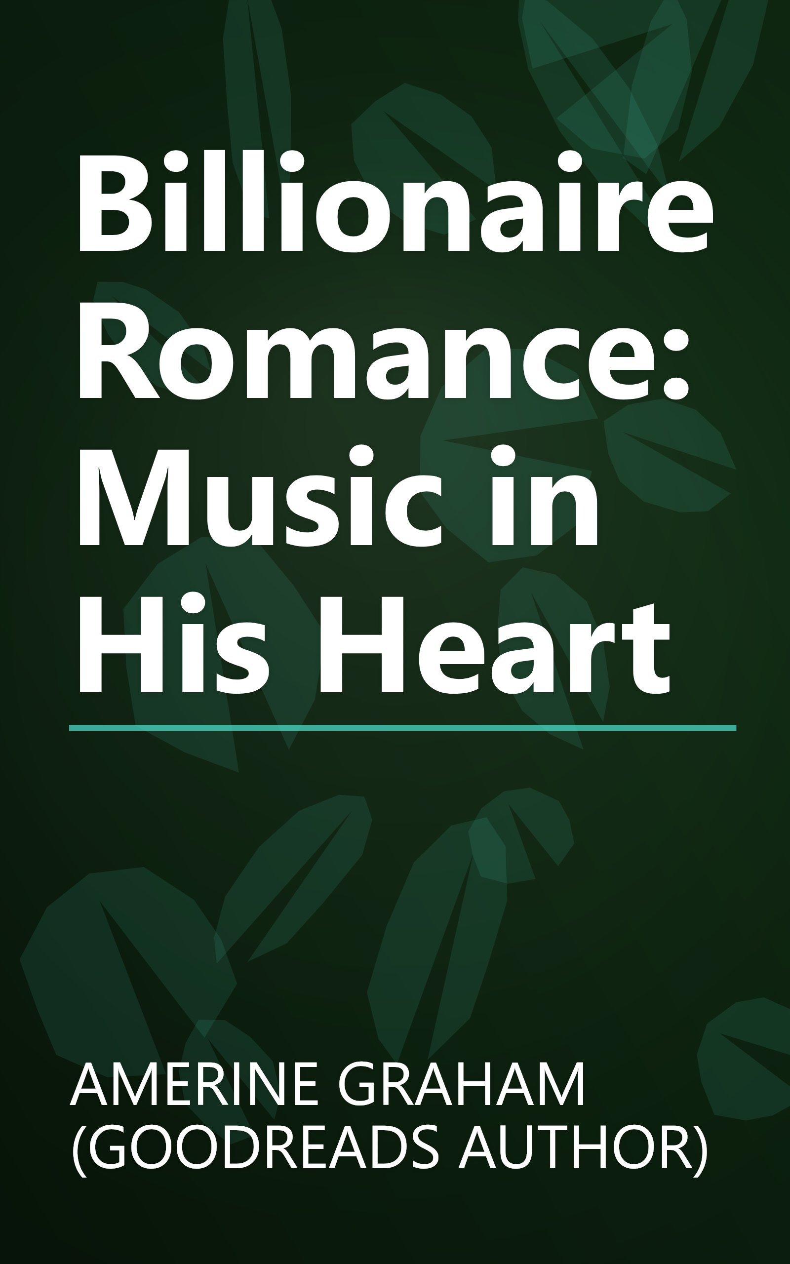 Billionaire Romance: Music in His Heart book cover