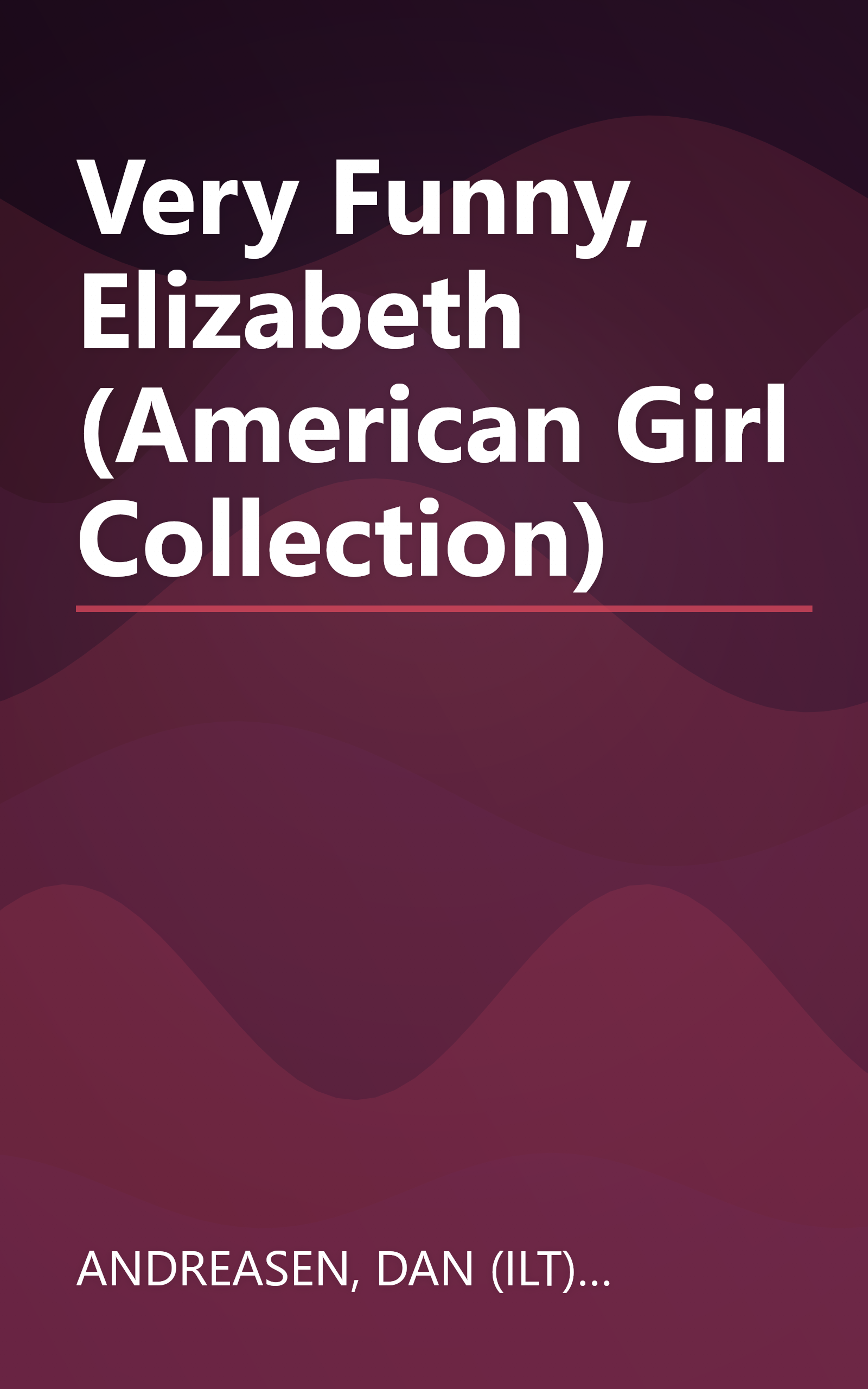 Very Funny, Elizabeth (American Girl Collection) book cover