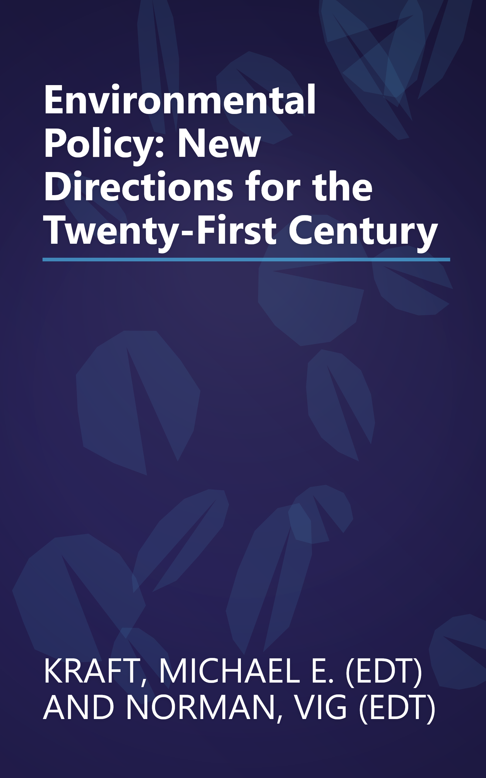 Environmental Policy: New Directions for the Twenty-First Century book cover