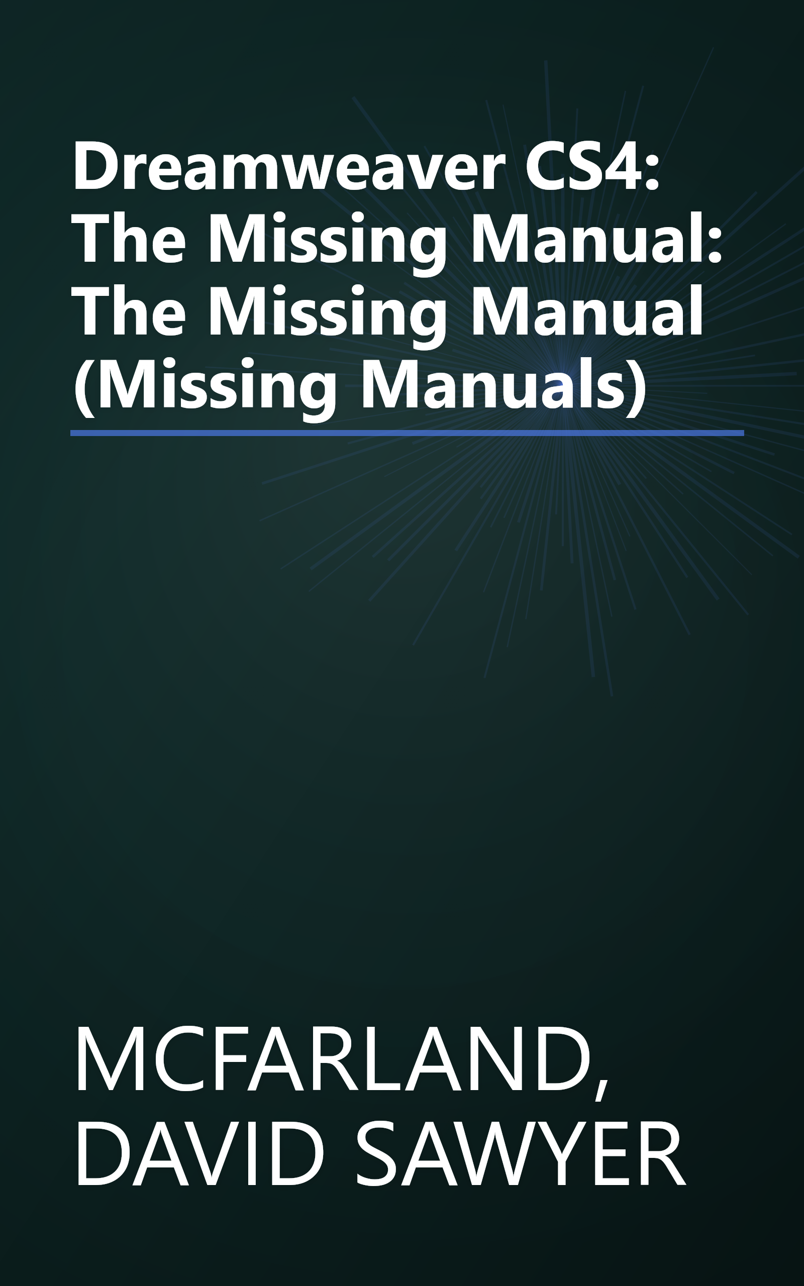 Dreamweaver CS4: The Missing Manual: The Missing Manual (Missing Manuals) book cover