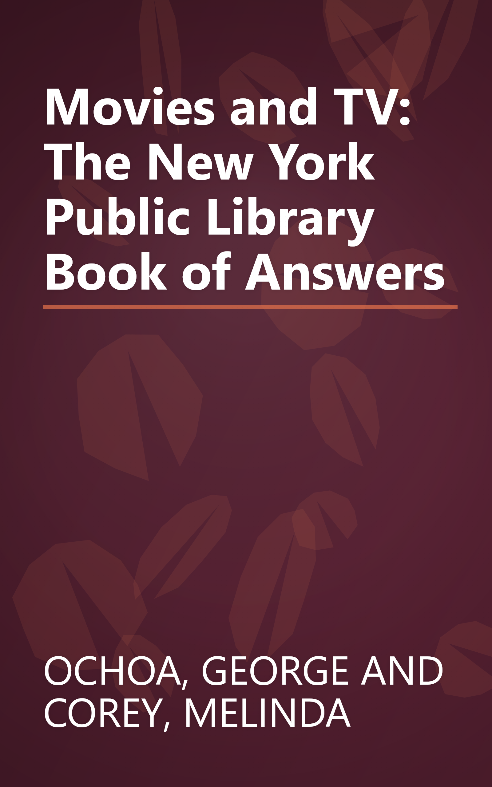 Movies and TV: The New York Public Library Book of Answers book cover