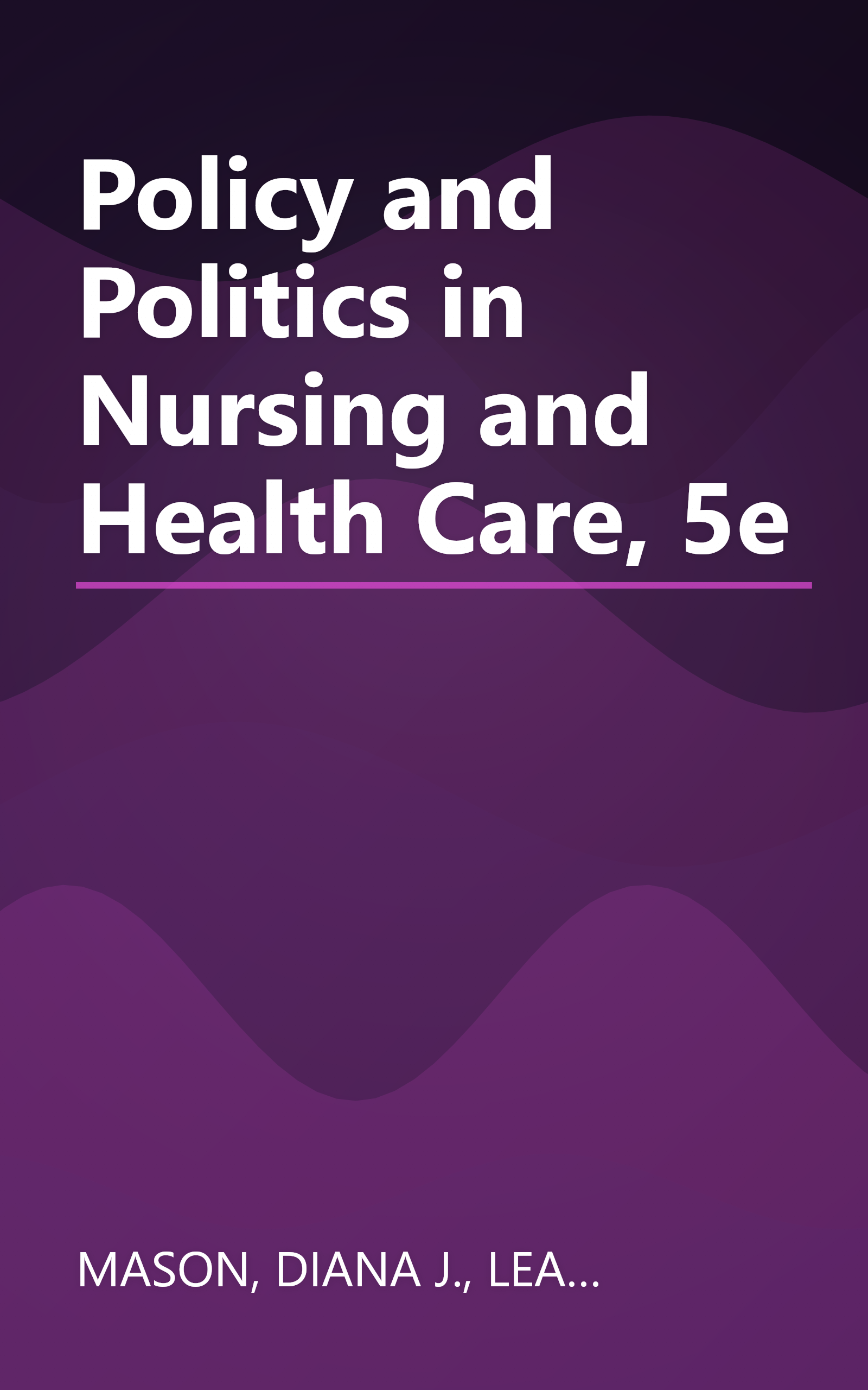 Policy and Politics in Nursing and Health Care, 5e book cover