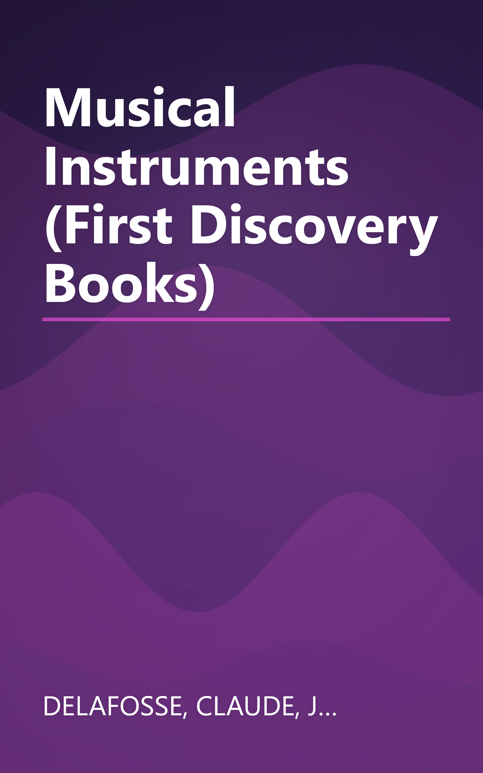 Musical Instruments (First Discovery Books) book cover