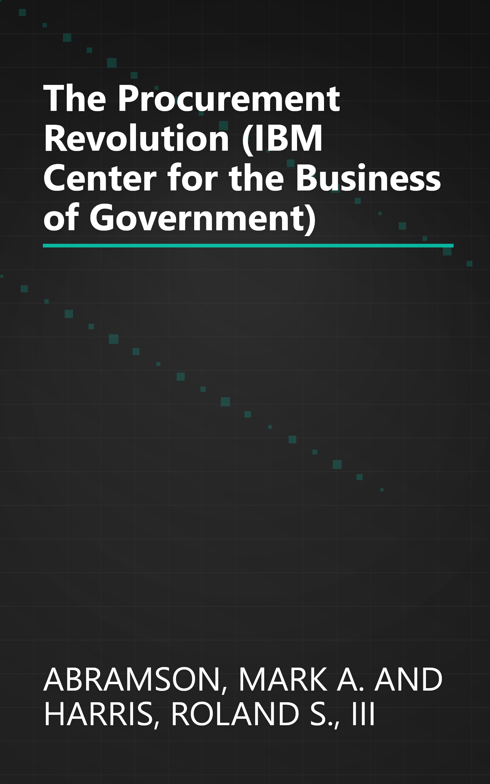 The Procurement Revolution (IBM Center for the Business of Government) book cover