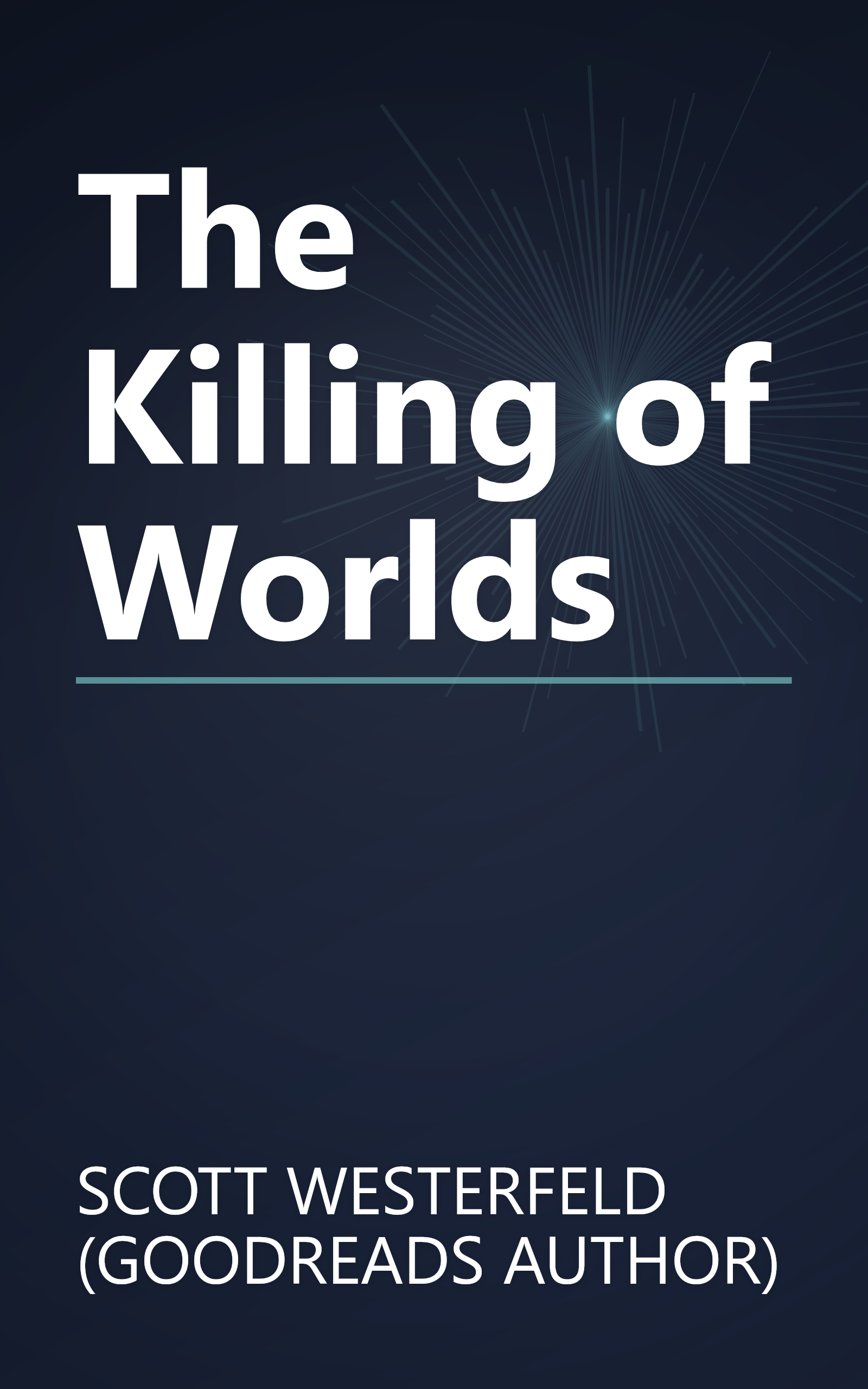 The Killing of Worlds book cover