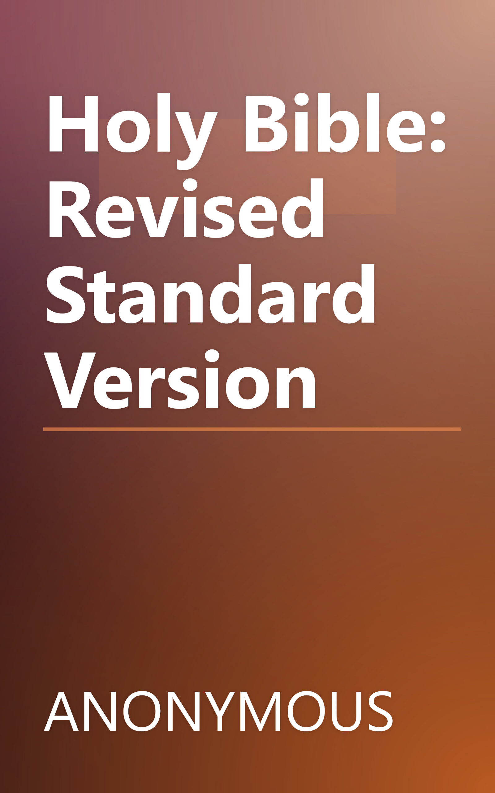 Holy Bible: Revised Standard Version book cover