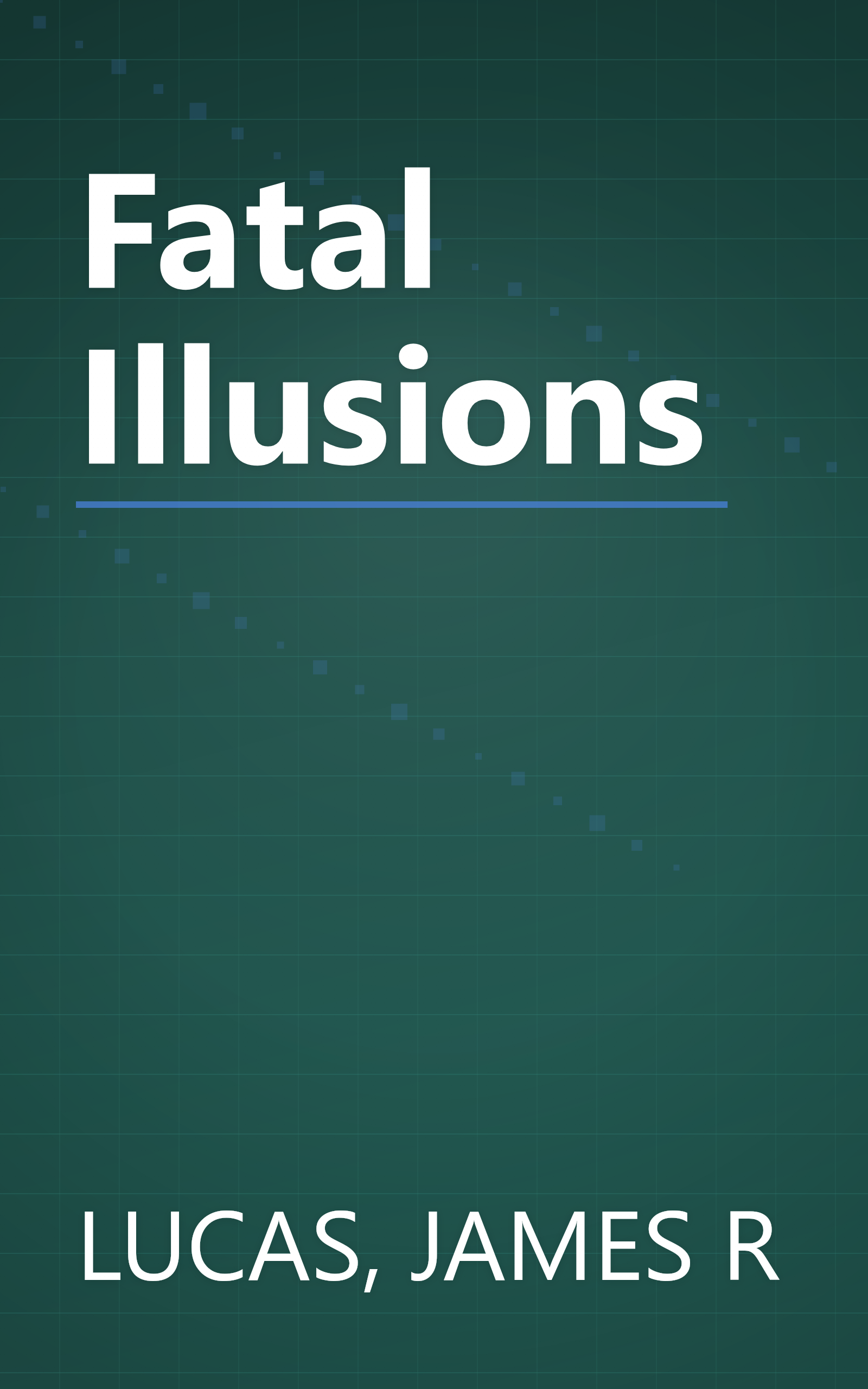 Fatal Illusions book cover