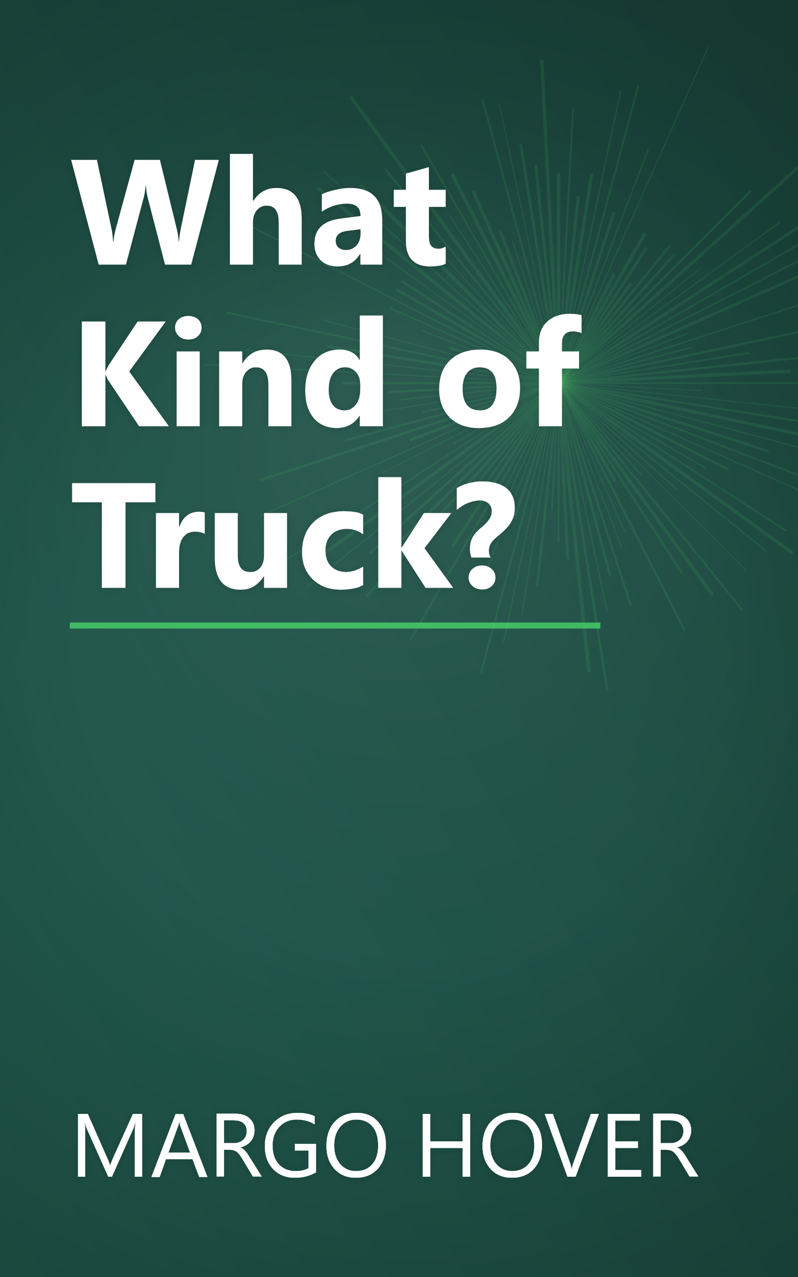 What Kind of Truck? book cover