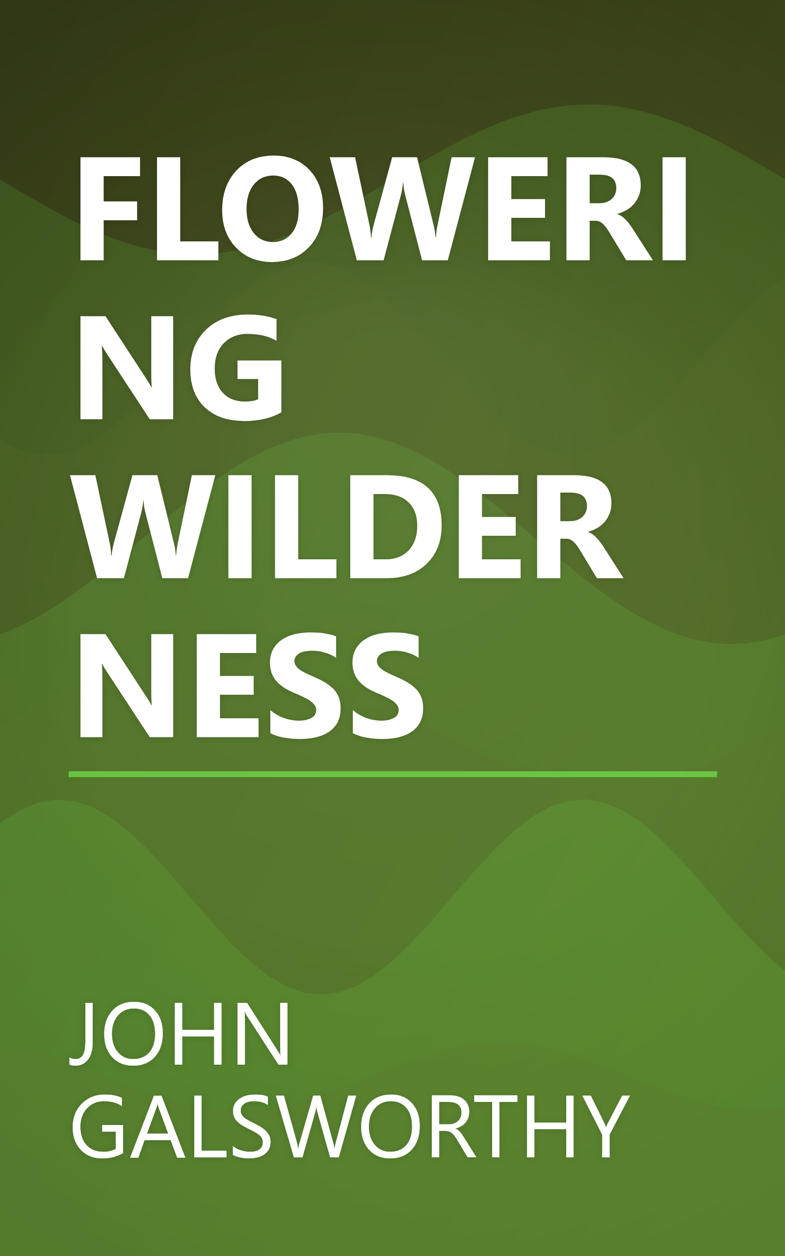 FLOWERING WILDERNESS book cover