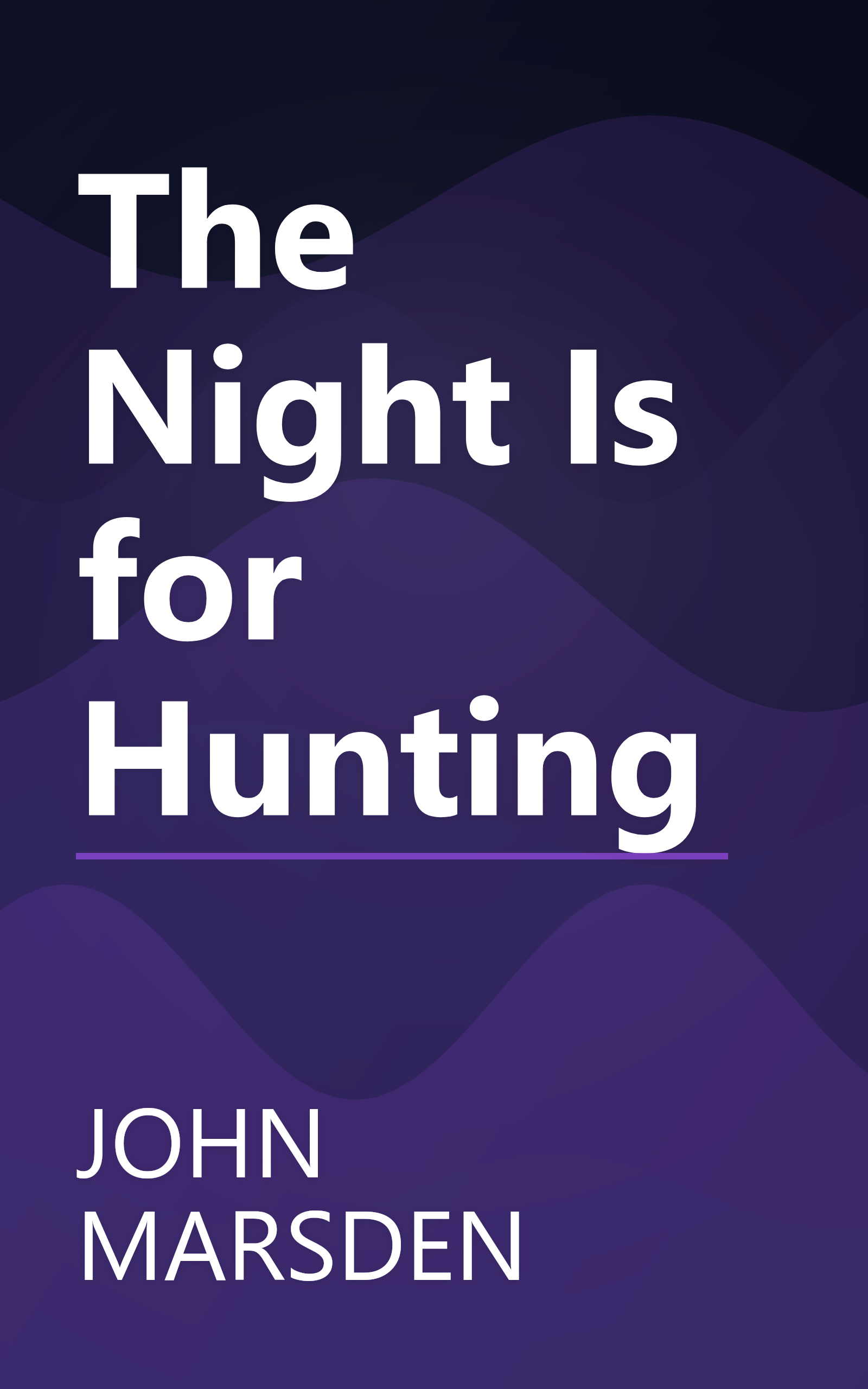 The Night Is for Hunting book cover