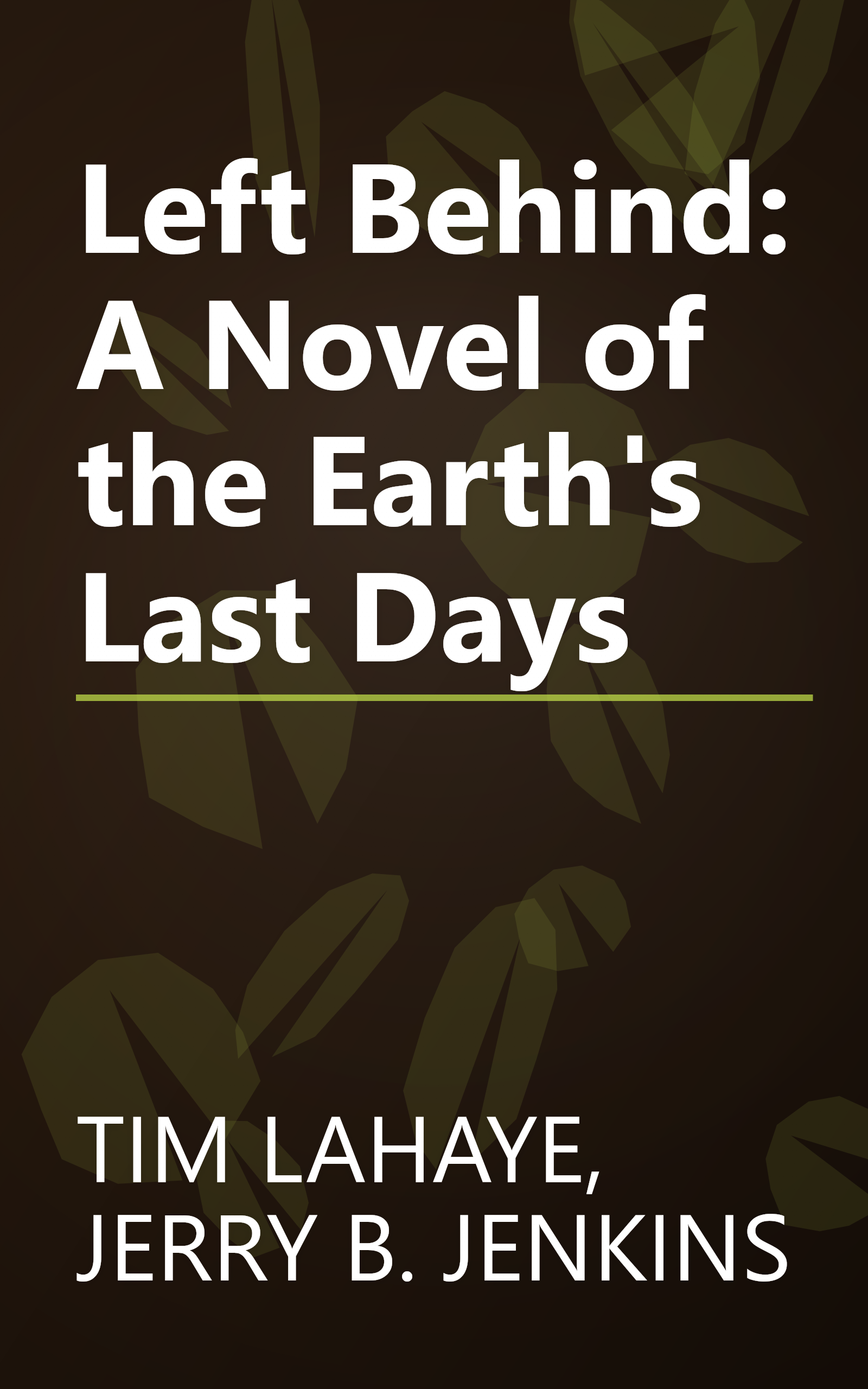 Left Behind:  A Novel of the Earth's Last Days book cover