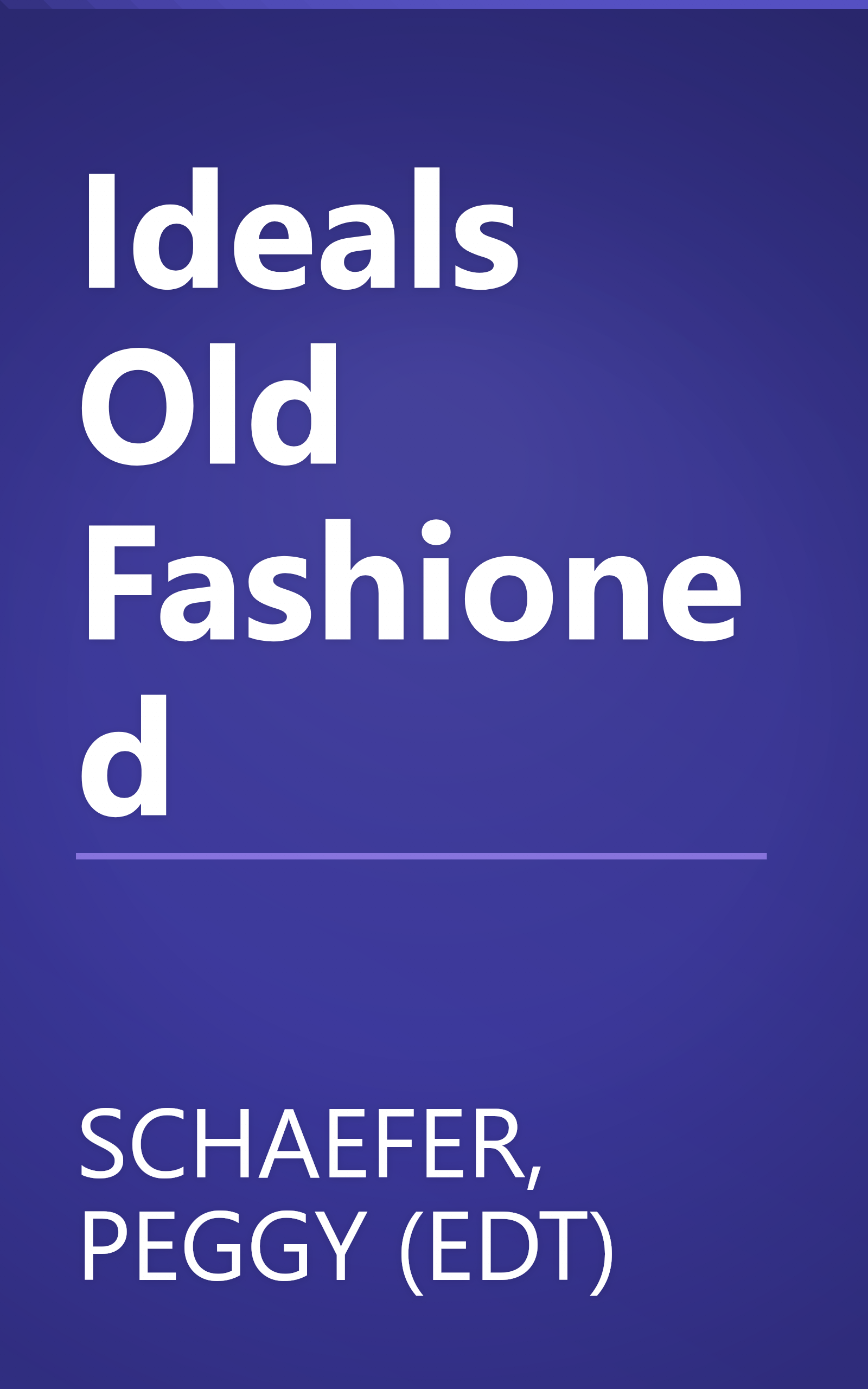 Ideals Old Fashioned book cover