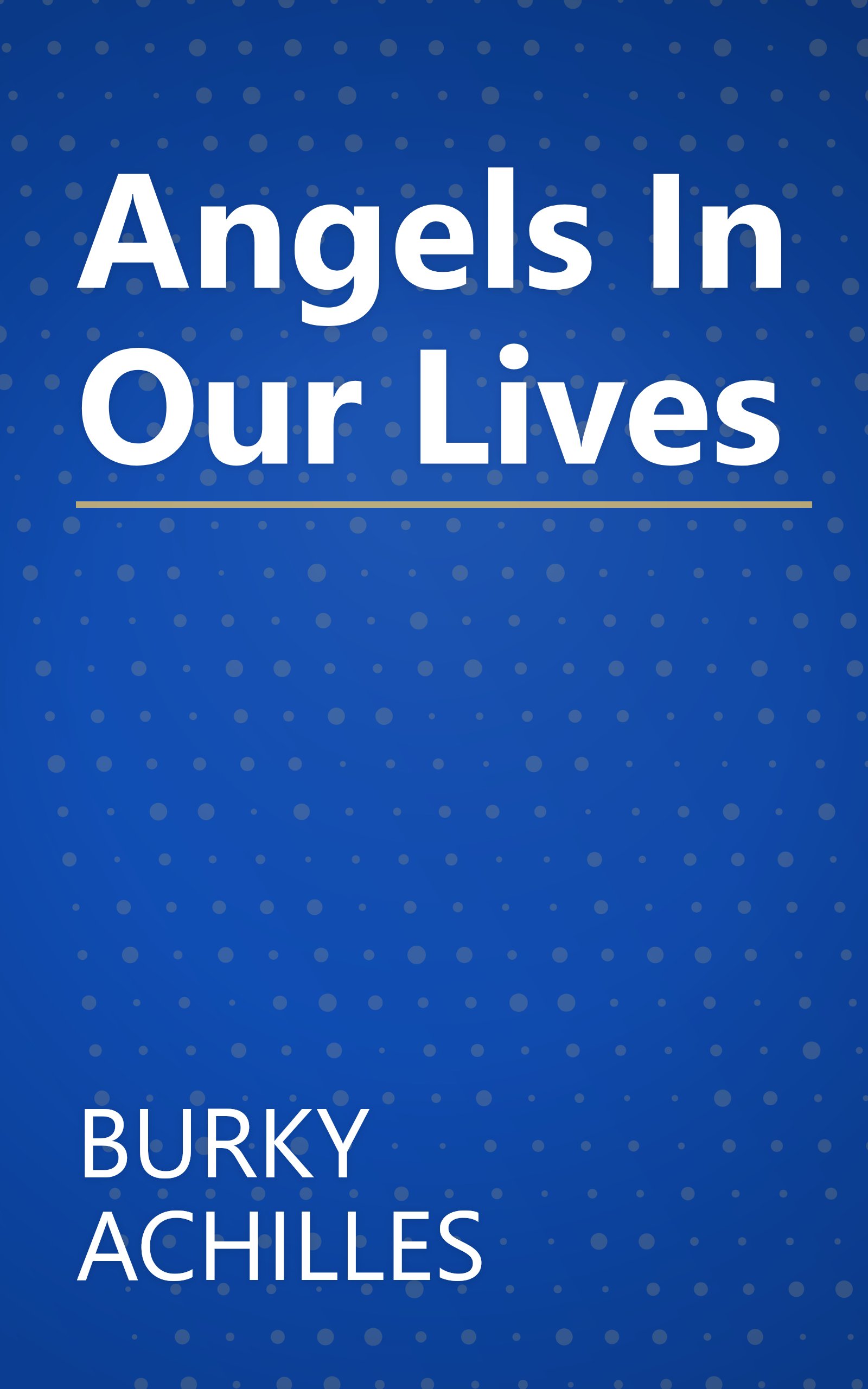 Angels In Our Lives book cover