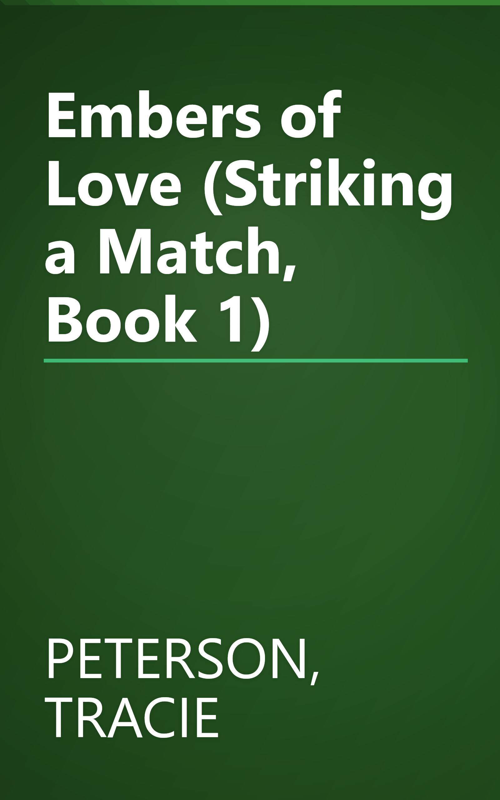 Embers of Love (Striking a Match, Book 1) book cover