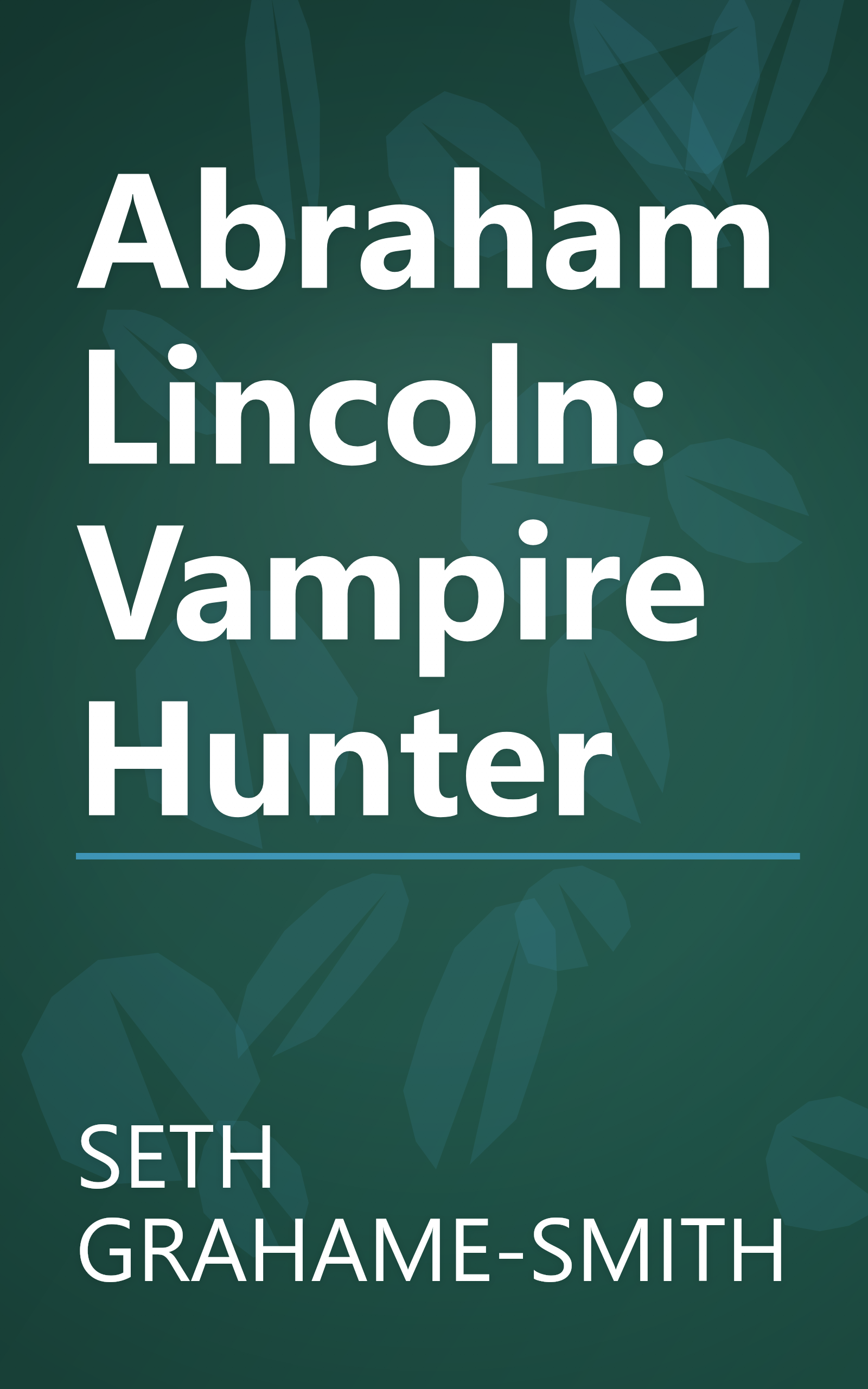 Abraham Lincoln: Vampire Hunter book cover