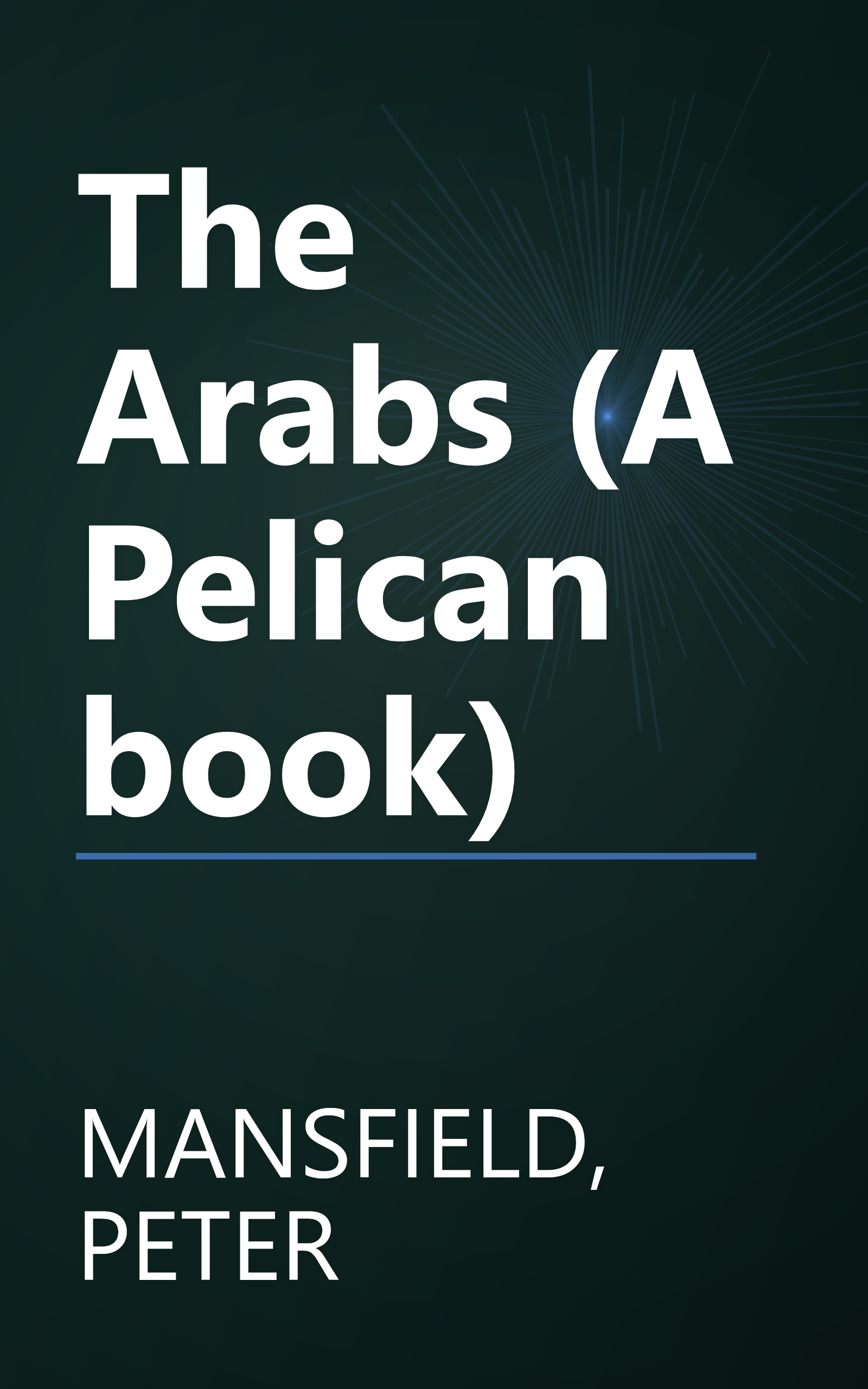 The Arabs (A Pelican book) book cover