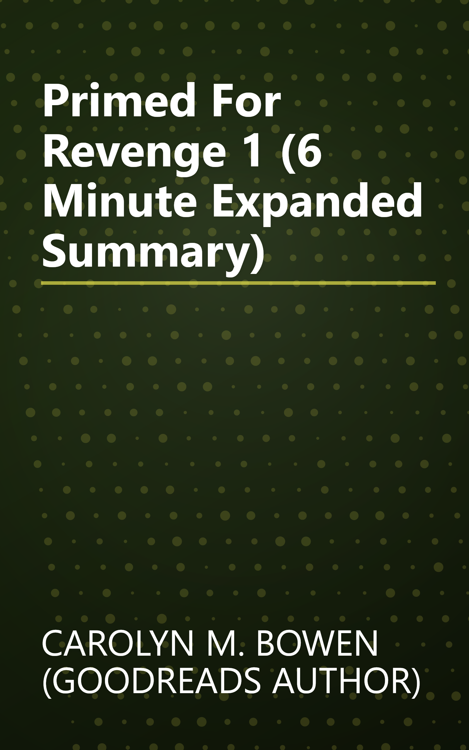 Primed For Revenge 1 (6 Minute   Expanded Summary) book cover