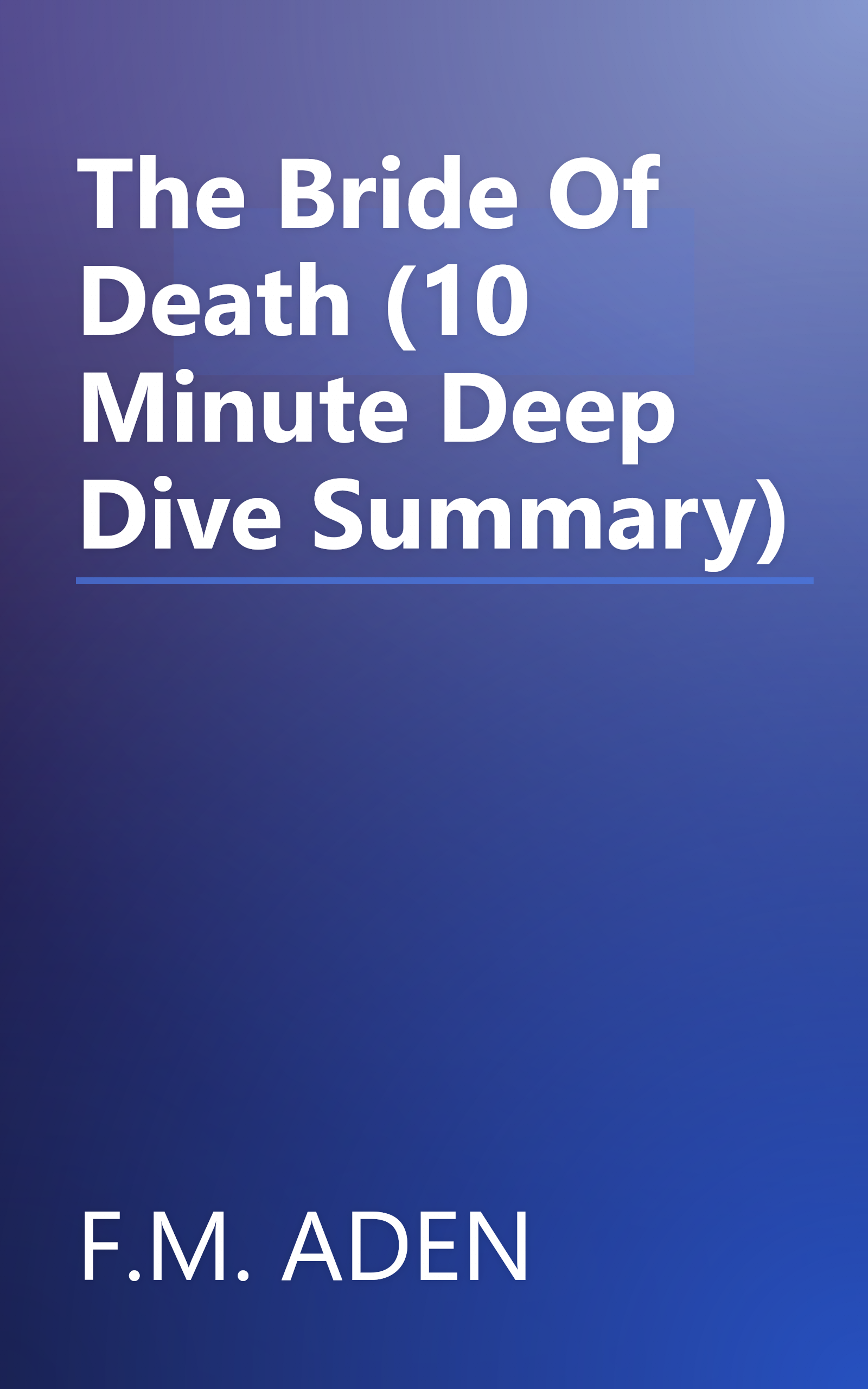The Bride Of Death (10 Minute   Deep Dive Summary) book cover