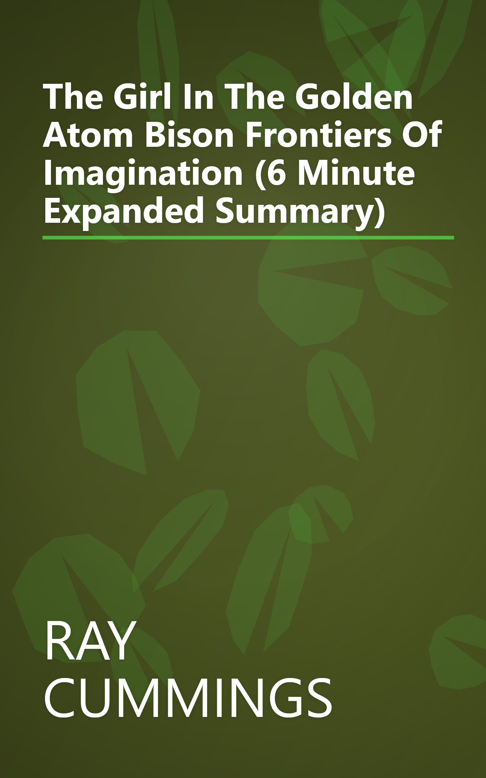 The Girl In The Golden Atom  Bison Frontiers Of Imagination  (6 Minute   Expanded Summary) book cover