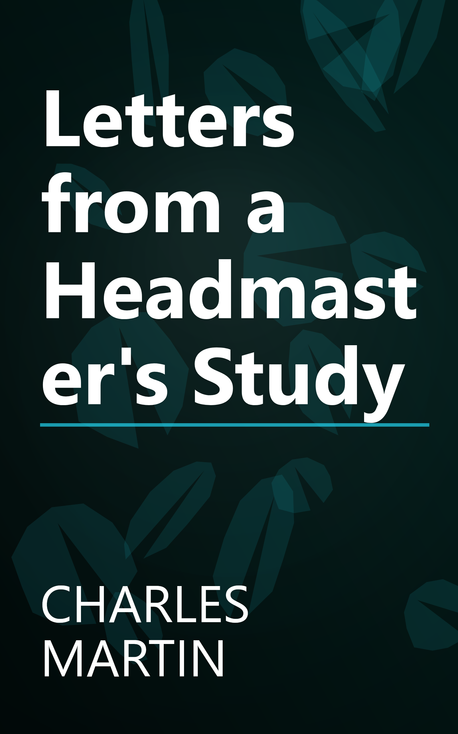 Letters from a Headmaster's Study book cover