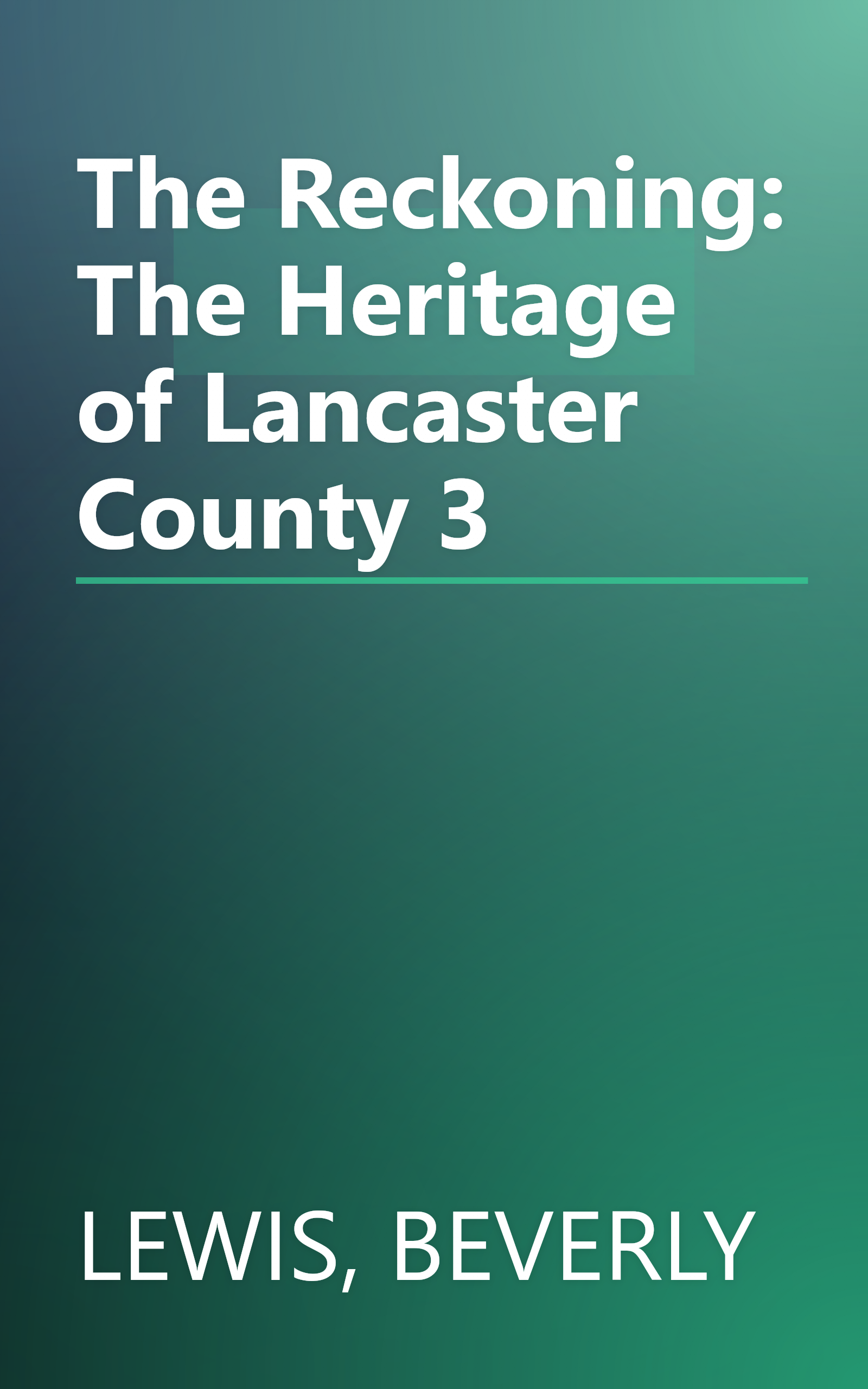 The Reckoning:  The Heritage of Lancaster County 3 book cover