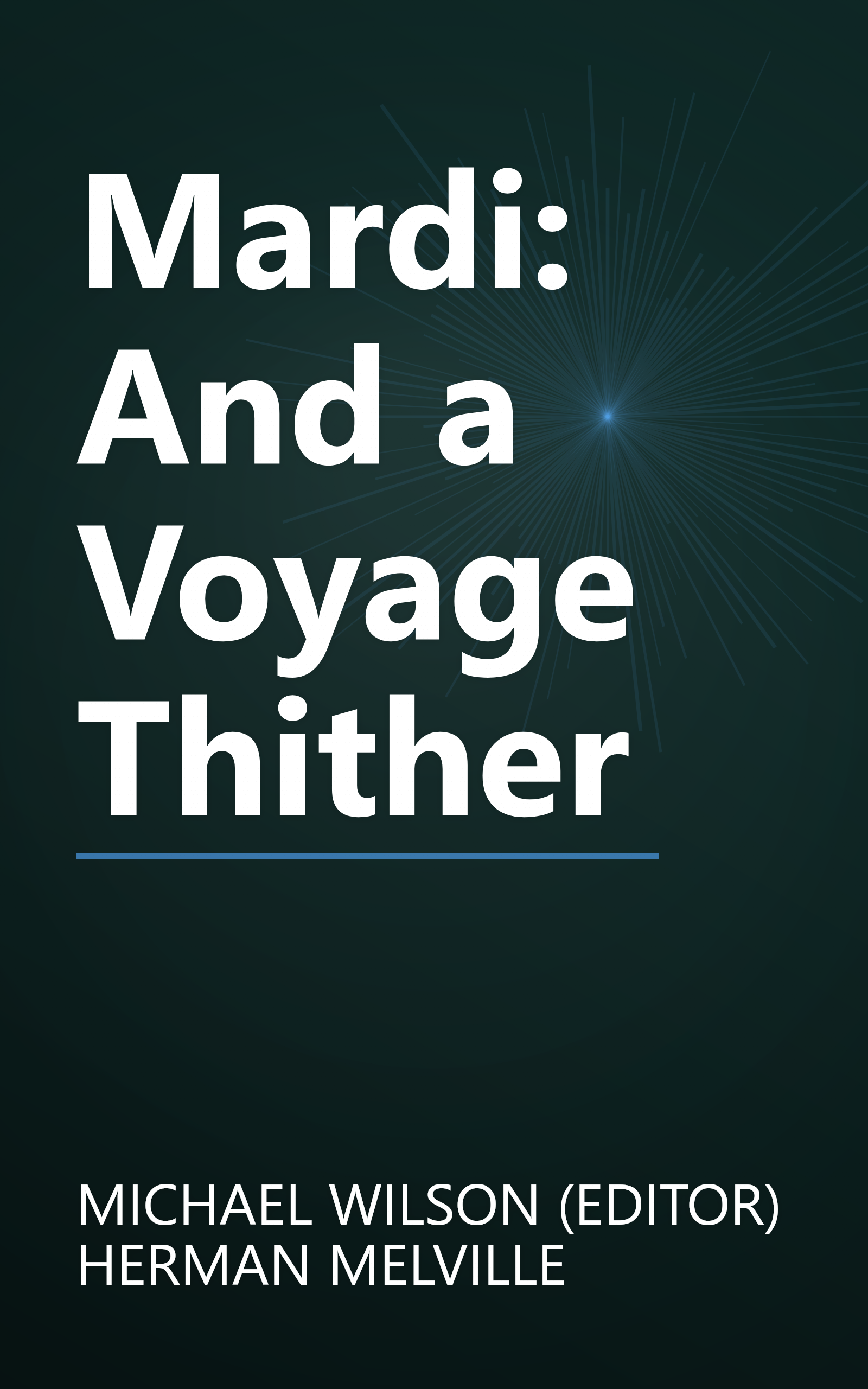 Mardi: And a Voyage Thither book cover