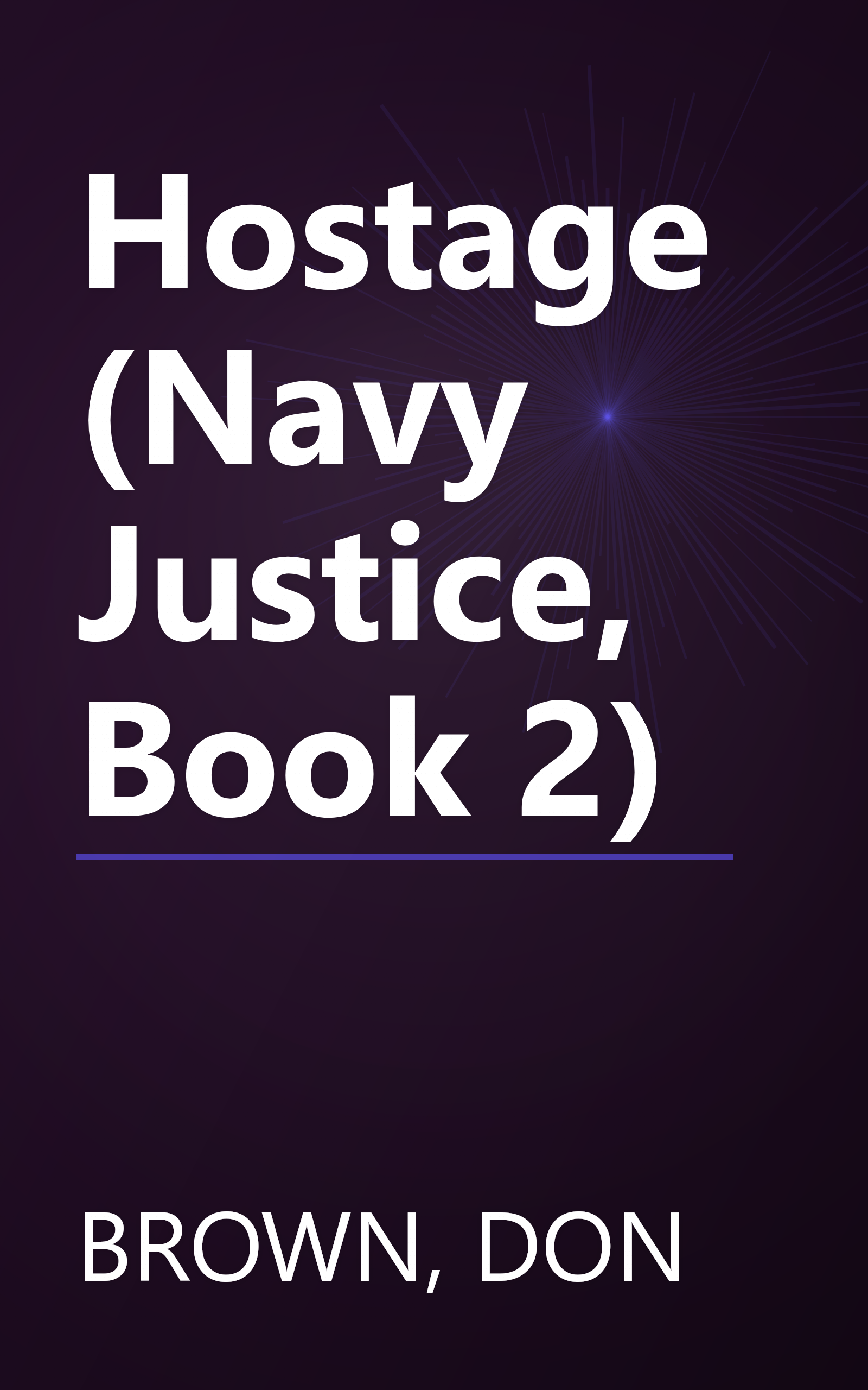 Hostage (Navy Justice, Book 2) book cover