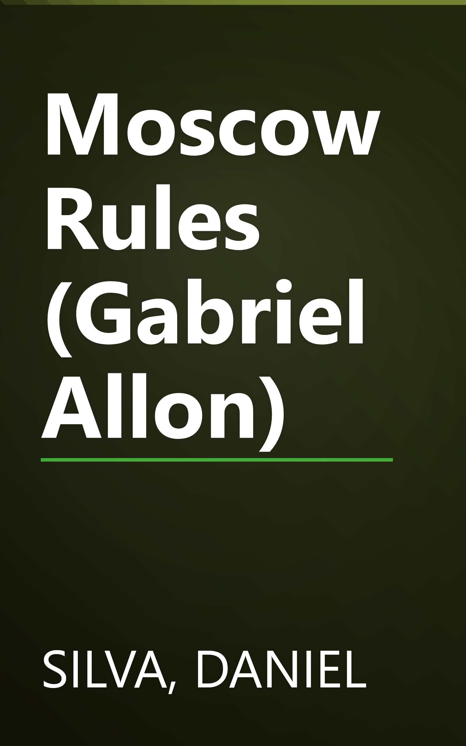 Moscow Rules (Gabriel Allon) book cover