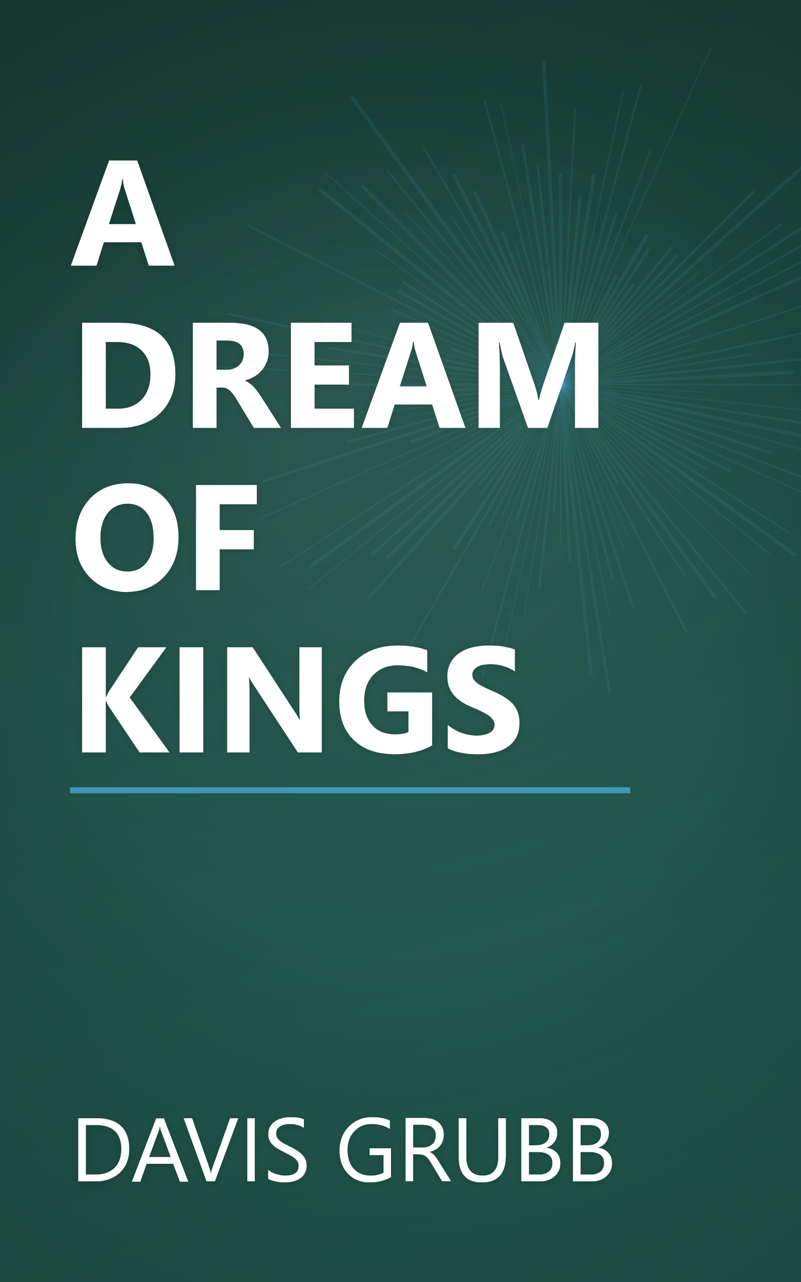A DREAM OF KINGS book cover