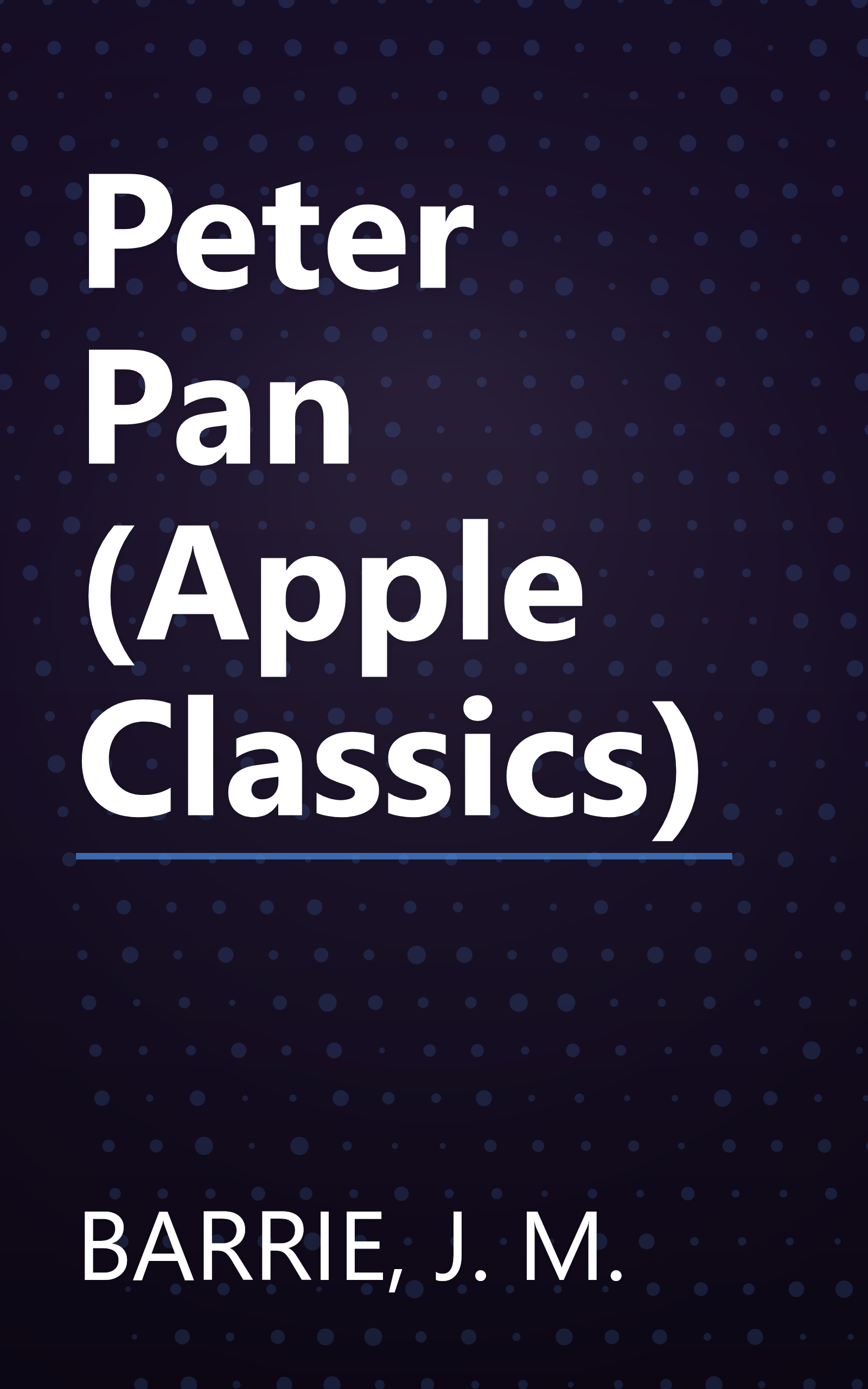 Peter Pan (Apple Classics) book cover