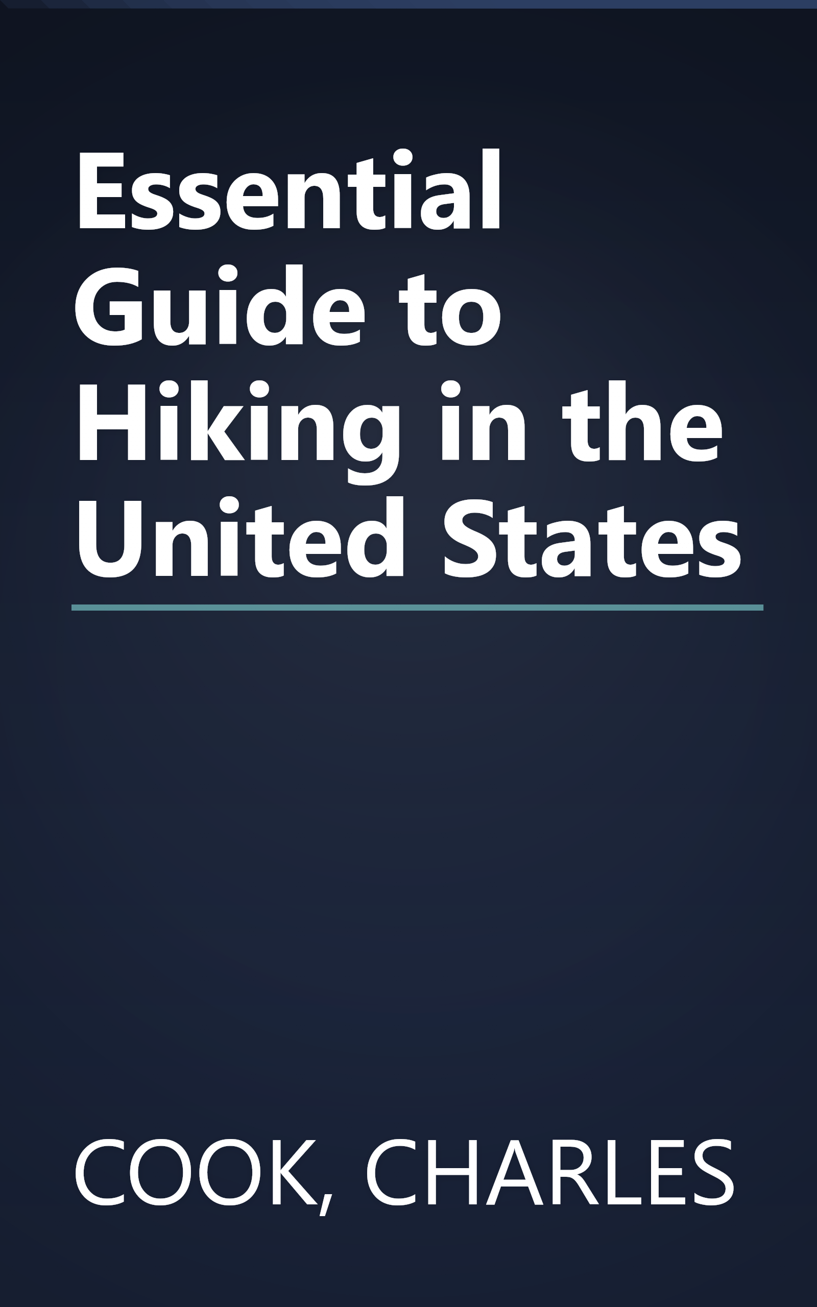 Essential Guide to Hiking in the United States book cover