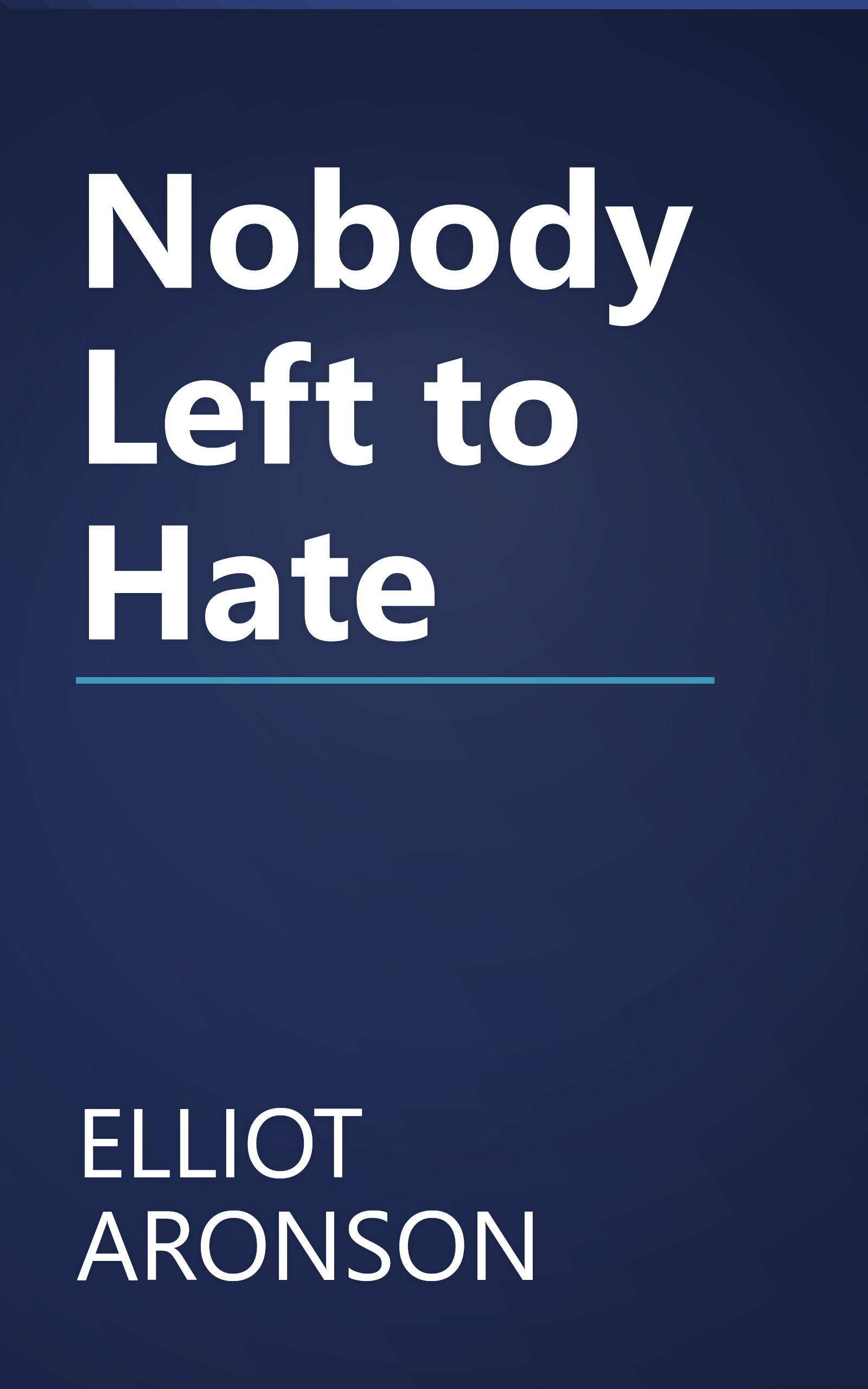 Nobody Left to Hate book cover