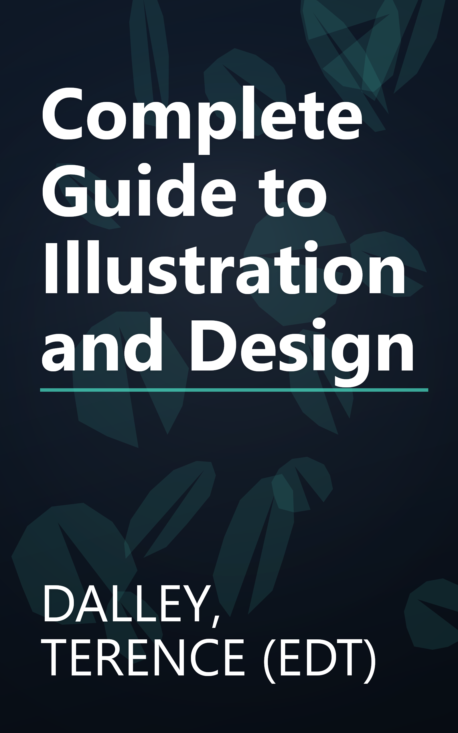 Complete Guide to Illustration and Design book cover