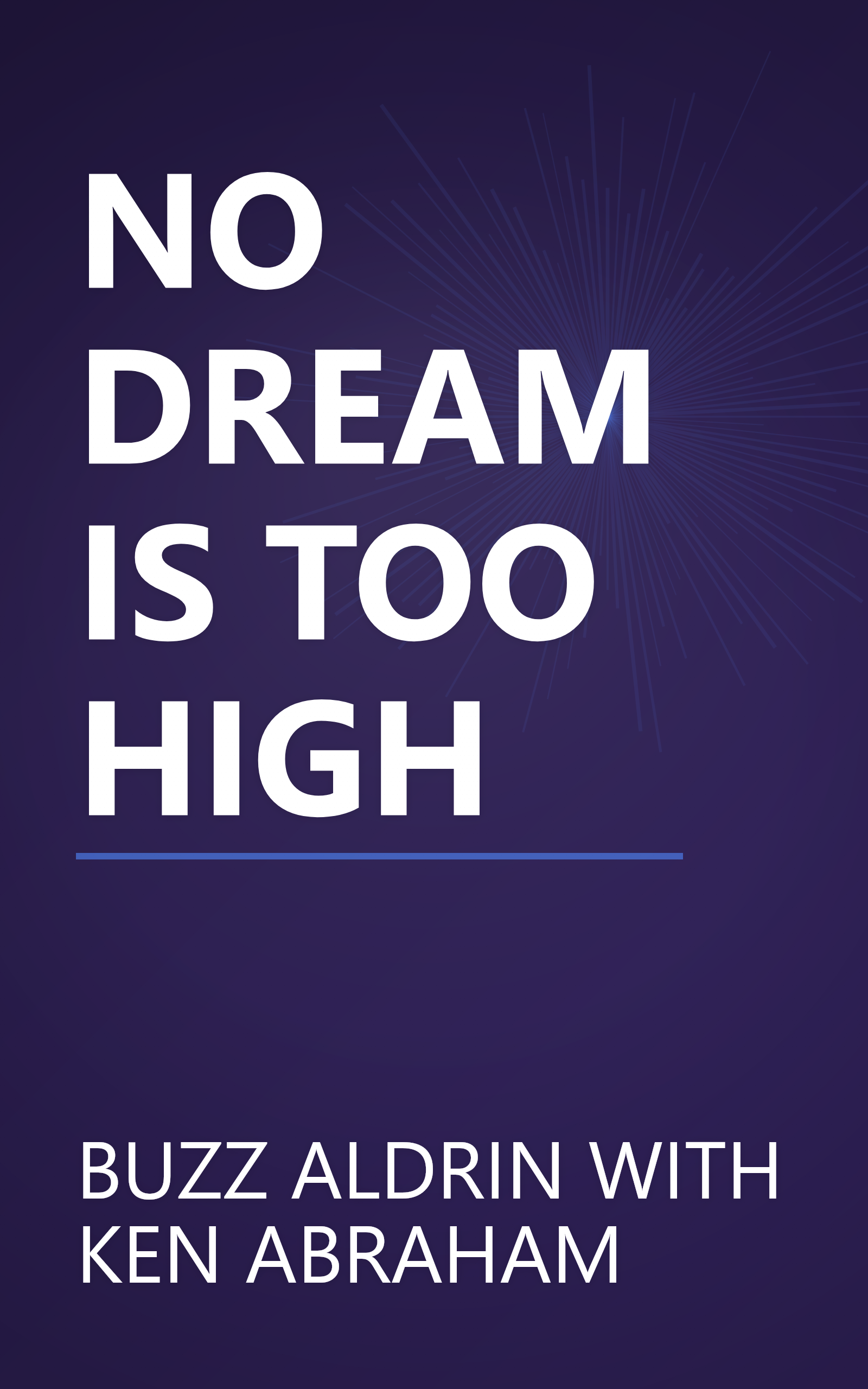 NO DREAM IS TOO HIGH book cover
