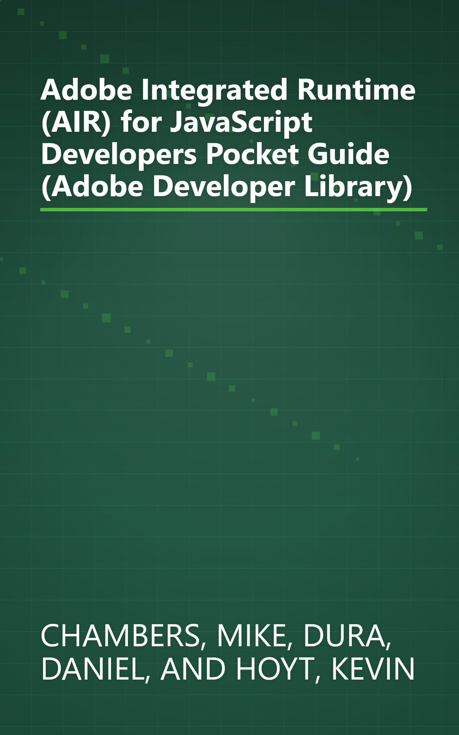 Adobe Integrated Runtime (AIR) for JavaScript Developers Pocket Guide (Adobe Developer Library) book cover