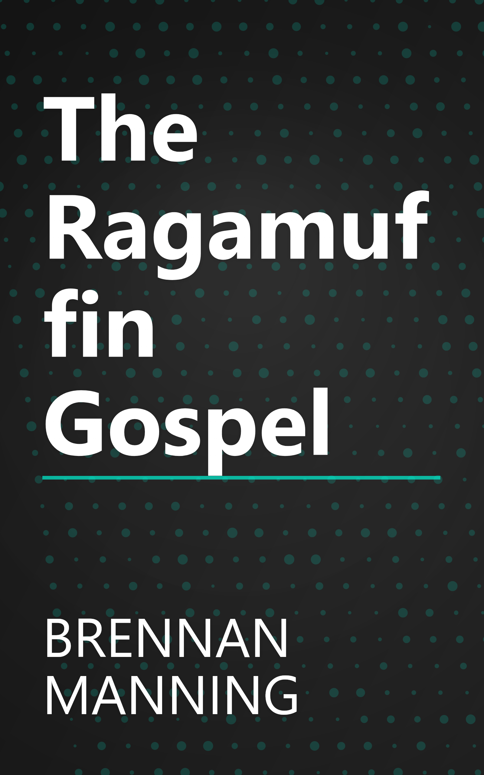 The Ragamuffin Gospel book cover