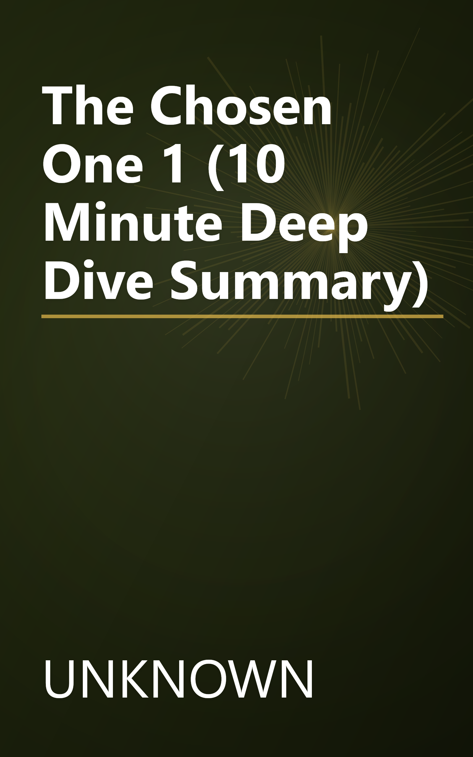 The Chosen One 1 (10 Minute   Deep Dive Summary) book cover